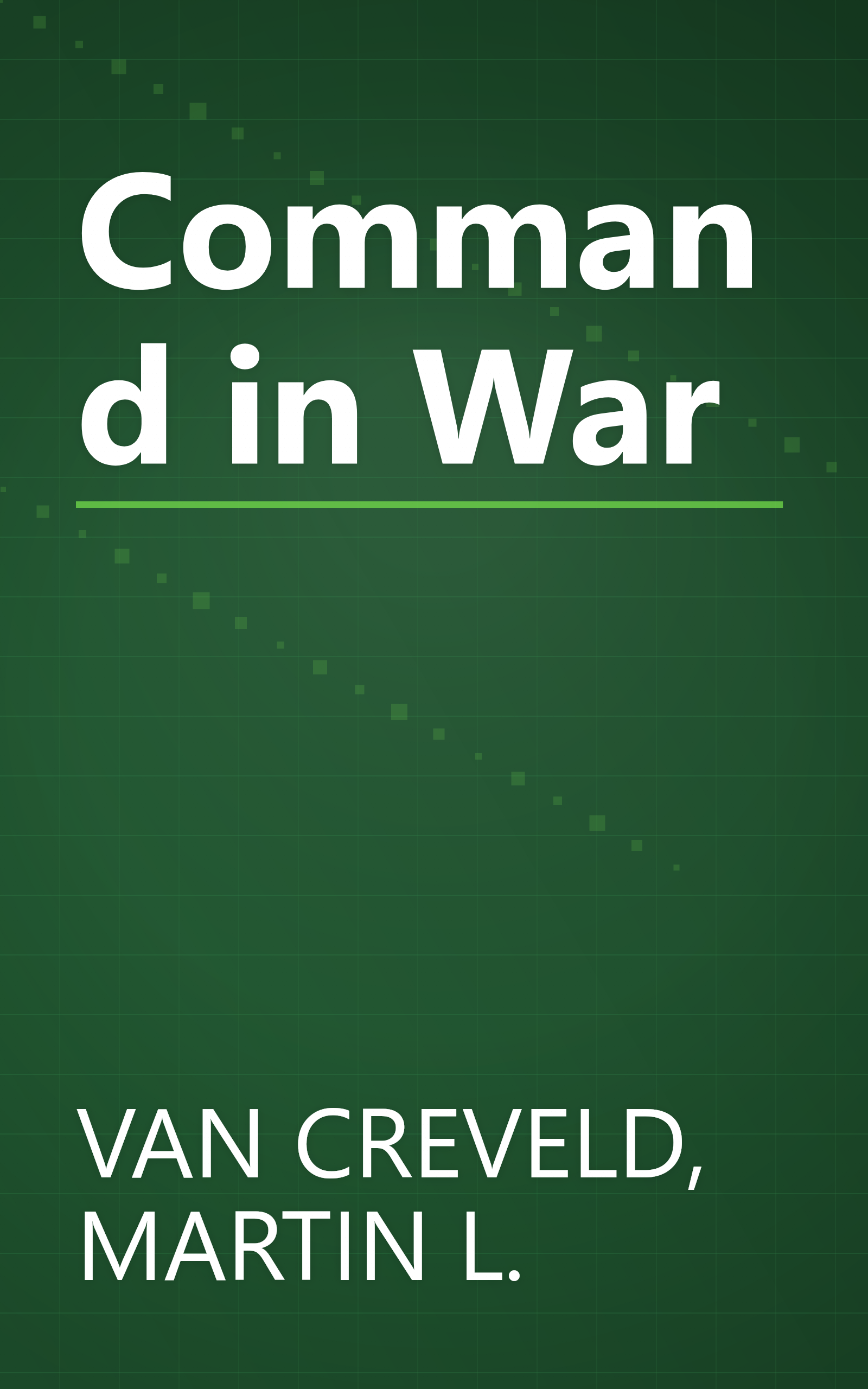 Command in War book cover