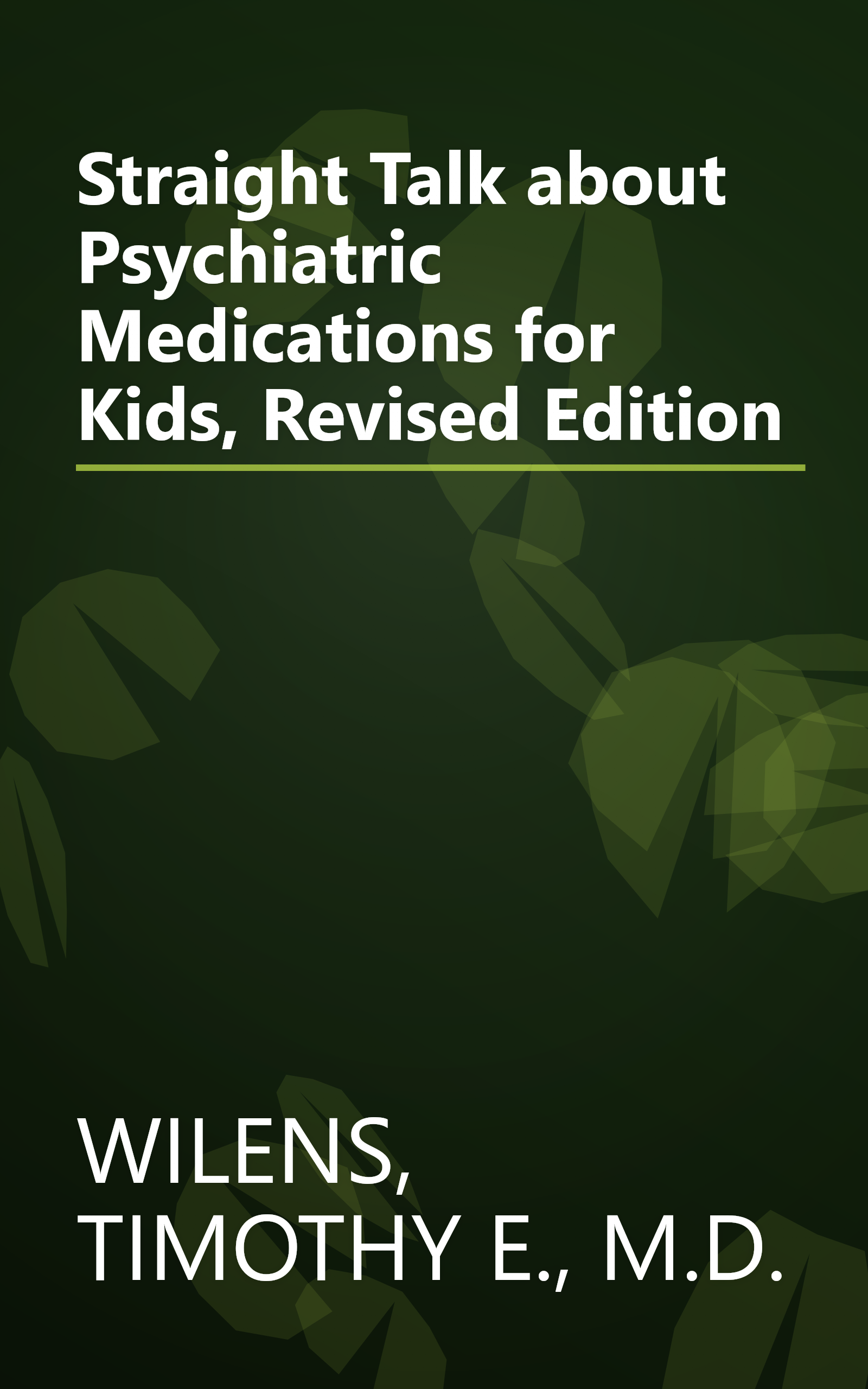 Straight Talk about Psychiatric Medications for Kids, Revised Edition book cover