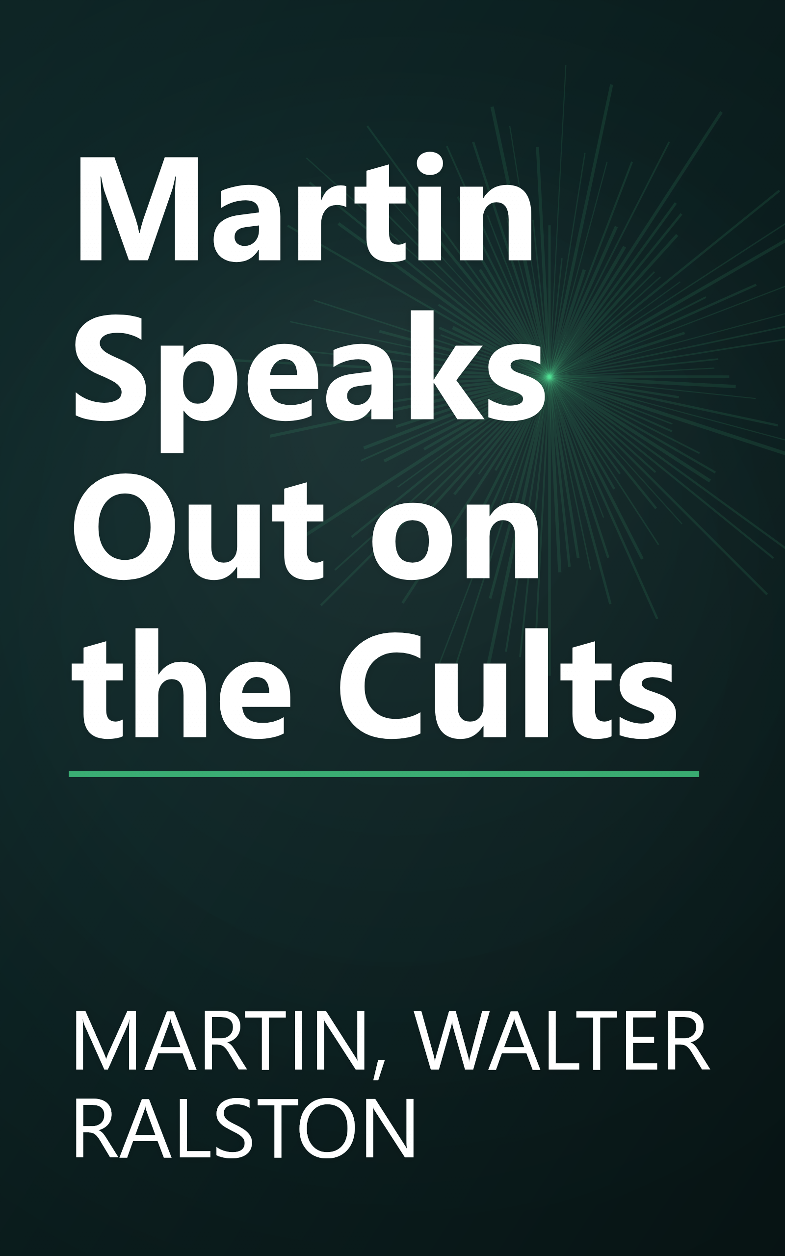 Martin Speaks Out on the Cults book cover