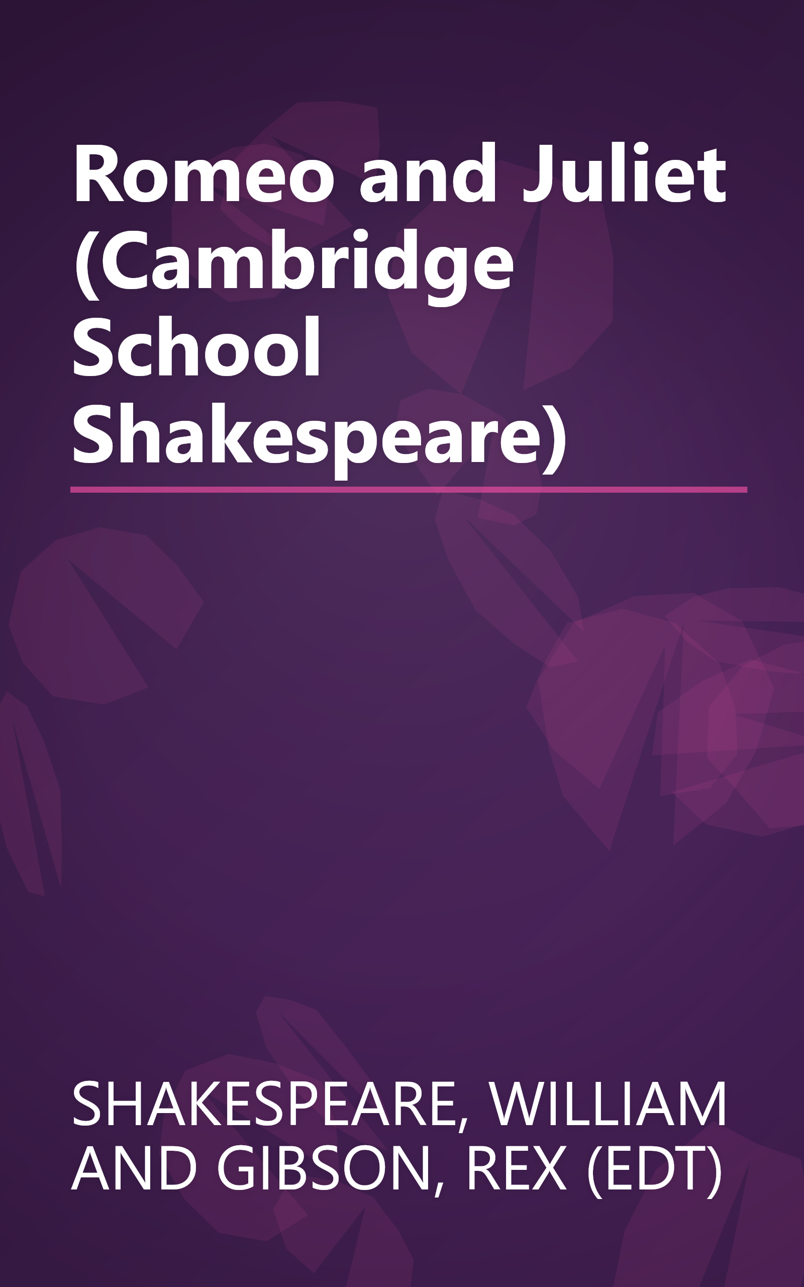 Romeo and Juliet (Cambridge School Shakespeare) book cover