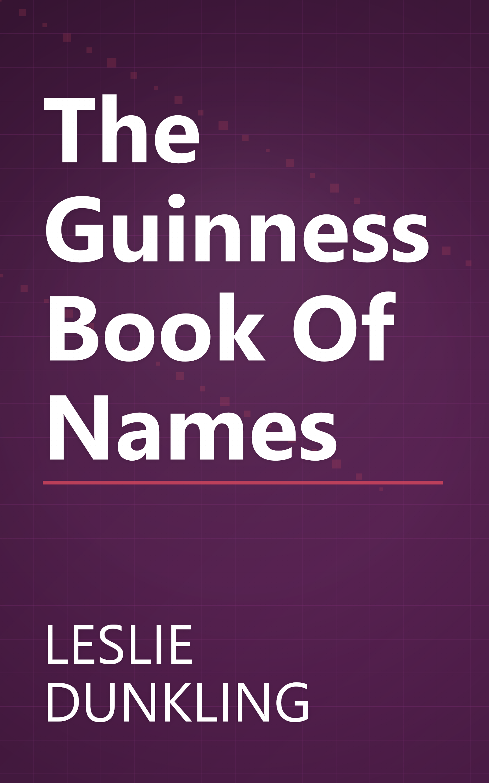 The Guinness Book Of Names book cover