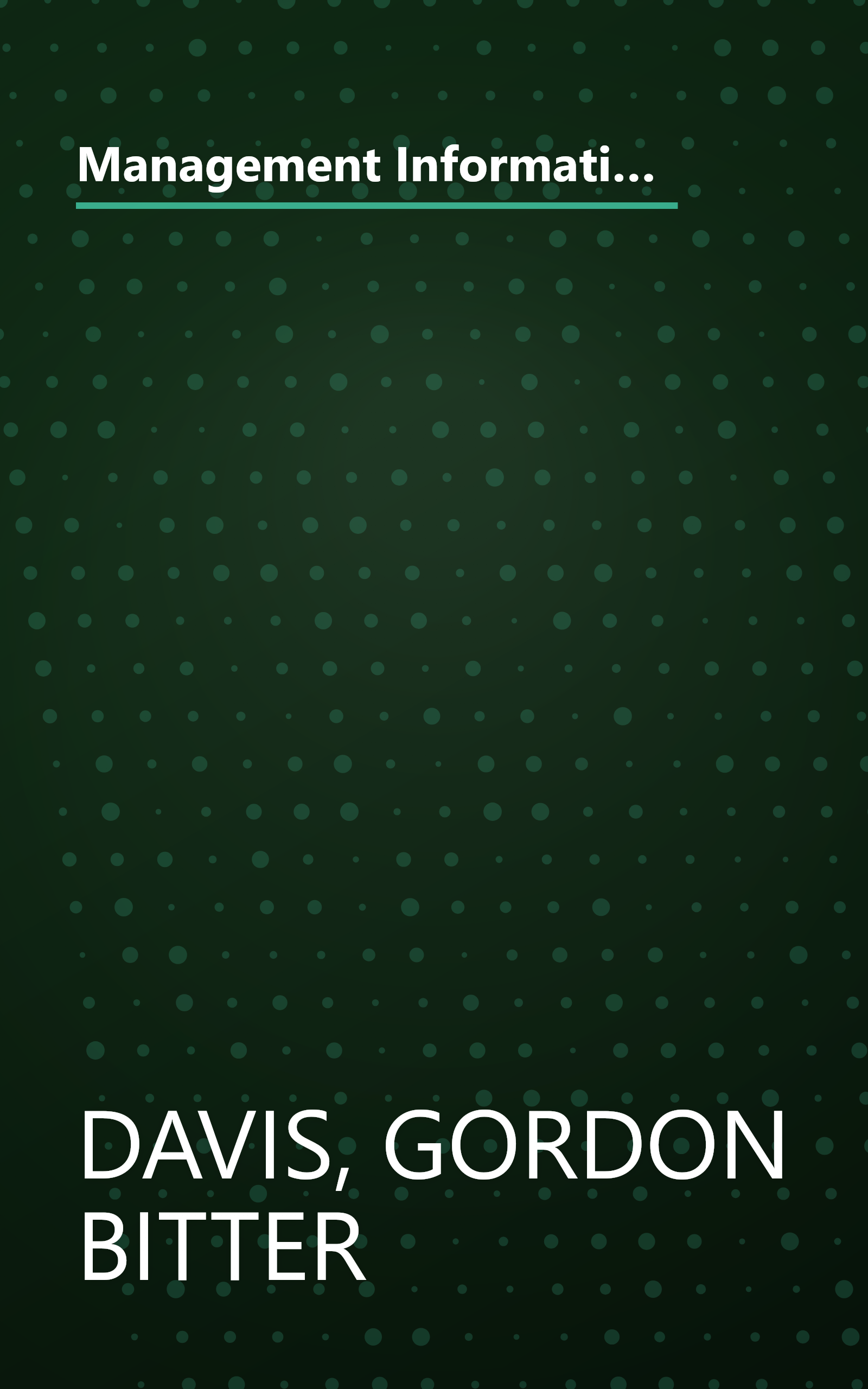 Management Information Systems: Conceptual Foundations, Structure and Development (McGraw-Hill series in management information systems) book cover