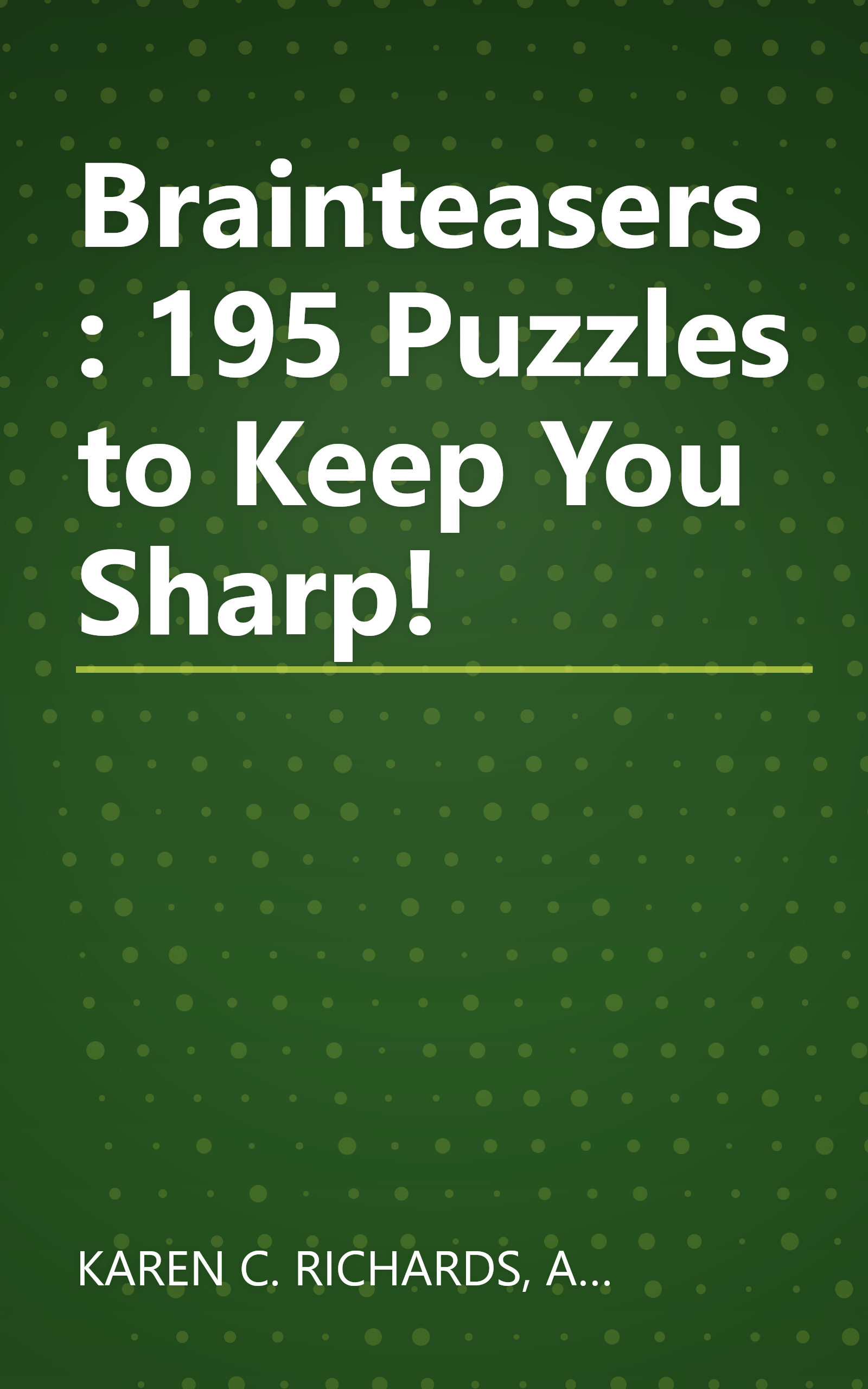 Brainteasers: 195 Puzzles to Keep You Sharp! book cover