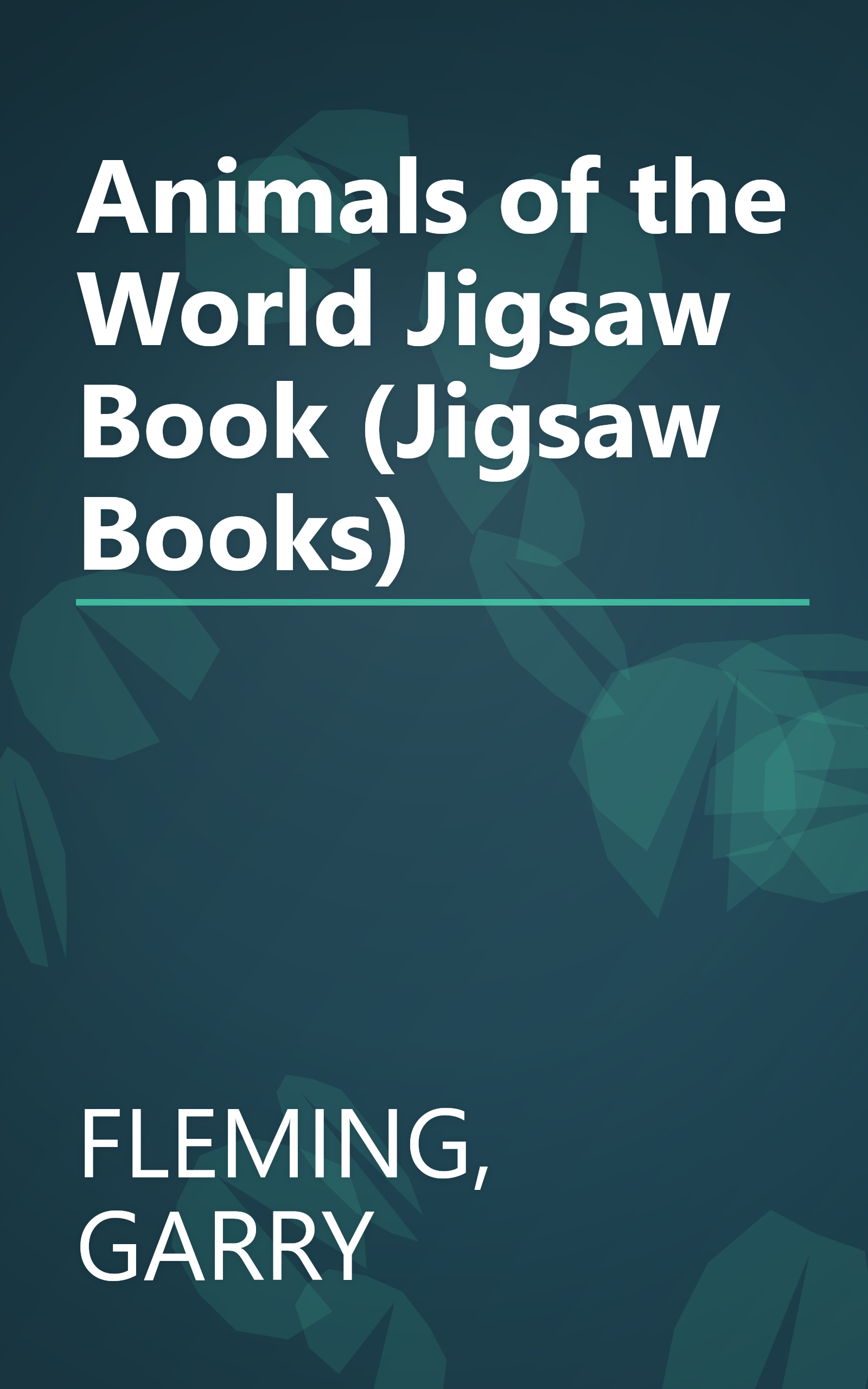 Animals of the World Jigsaw Book (Jigsaw Books) book cover