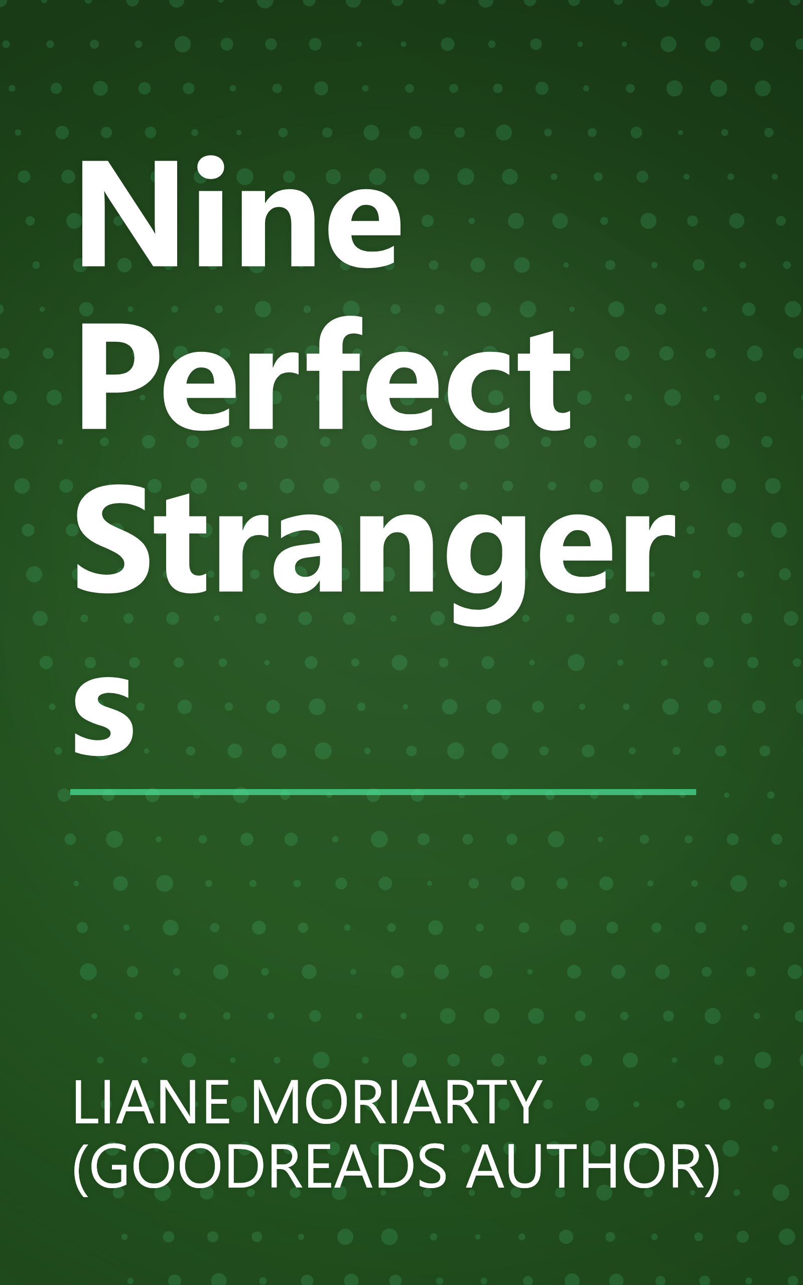 Nine Perfect Strangers book cover