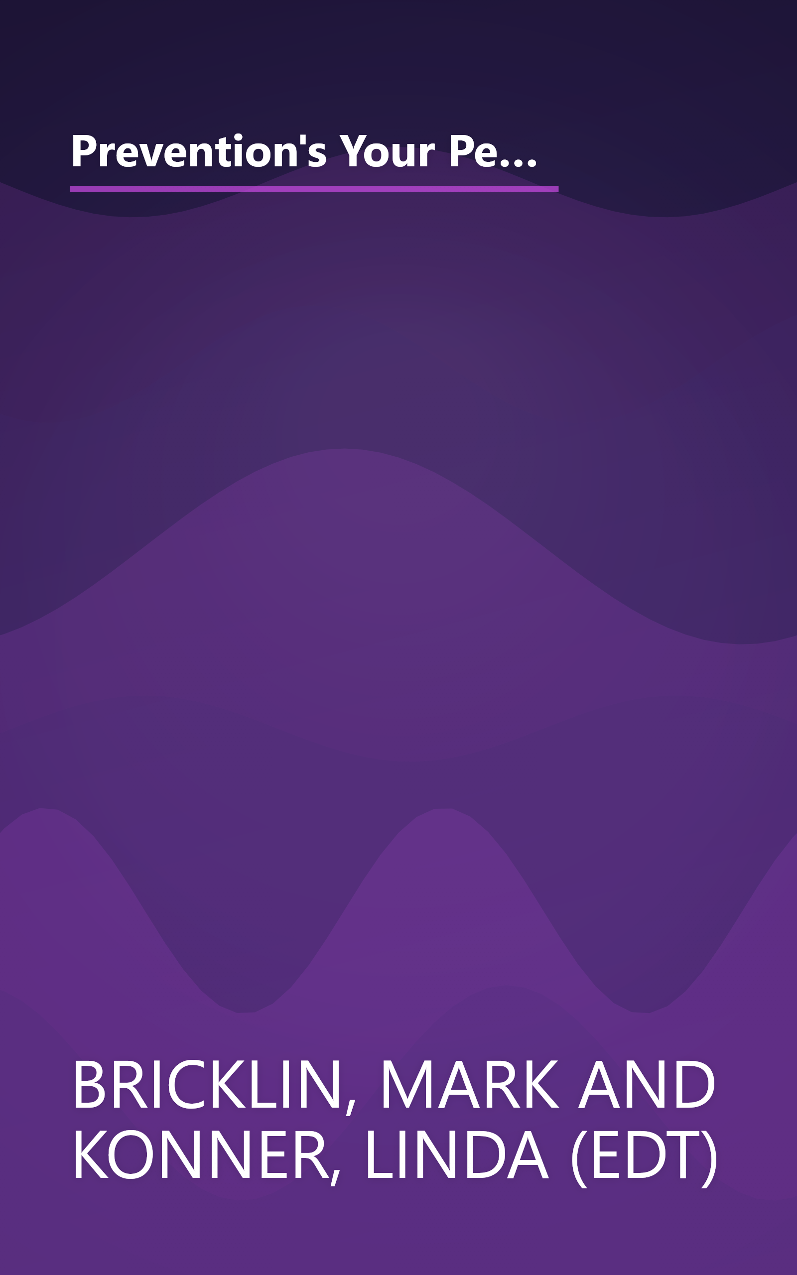 Prevention's Your Perfect Weight: The Diet-Free Weight Loss Method Developed by the World's Leading Health Magazine book cover