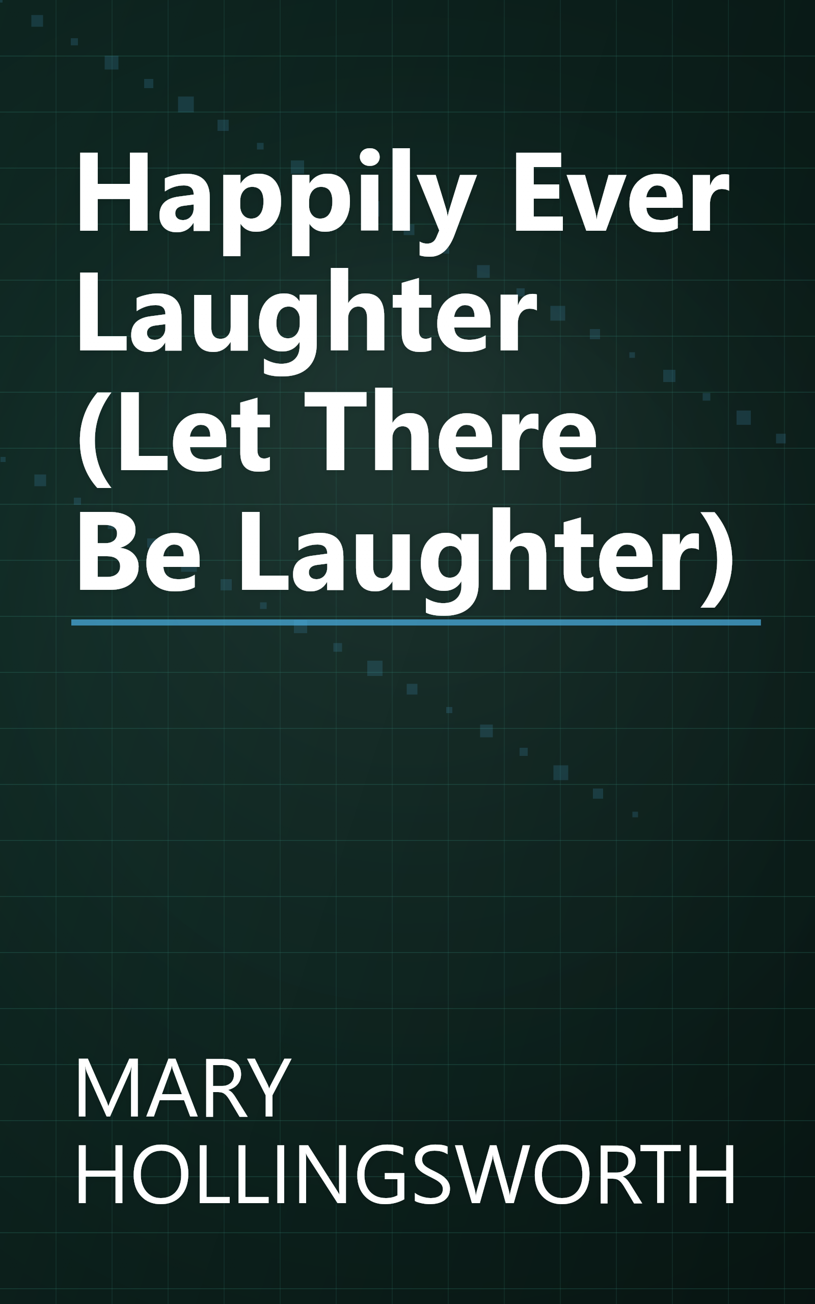 Happily Ever Laughter (Let There Be Laughter) book cover