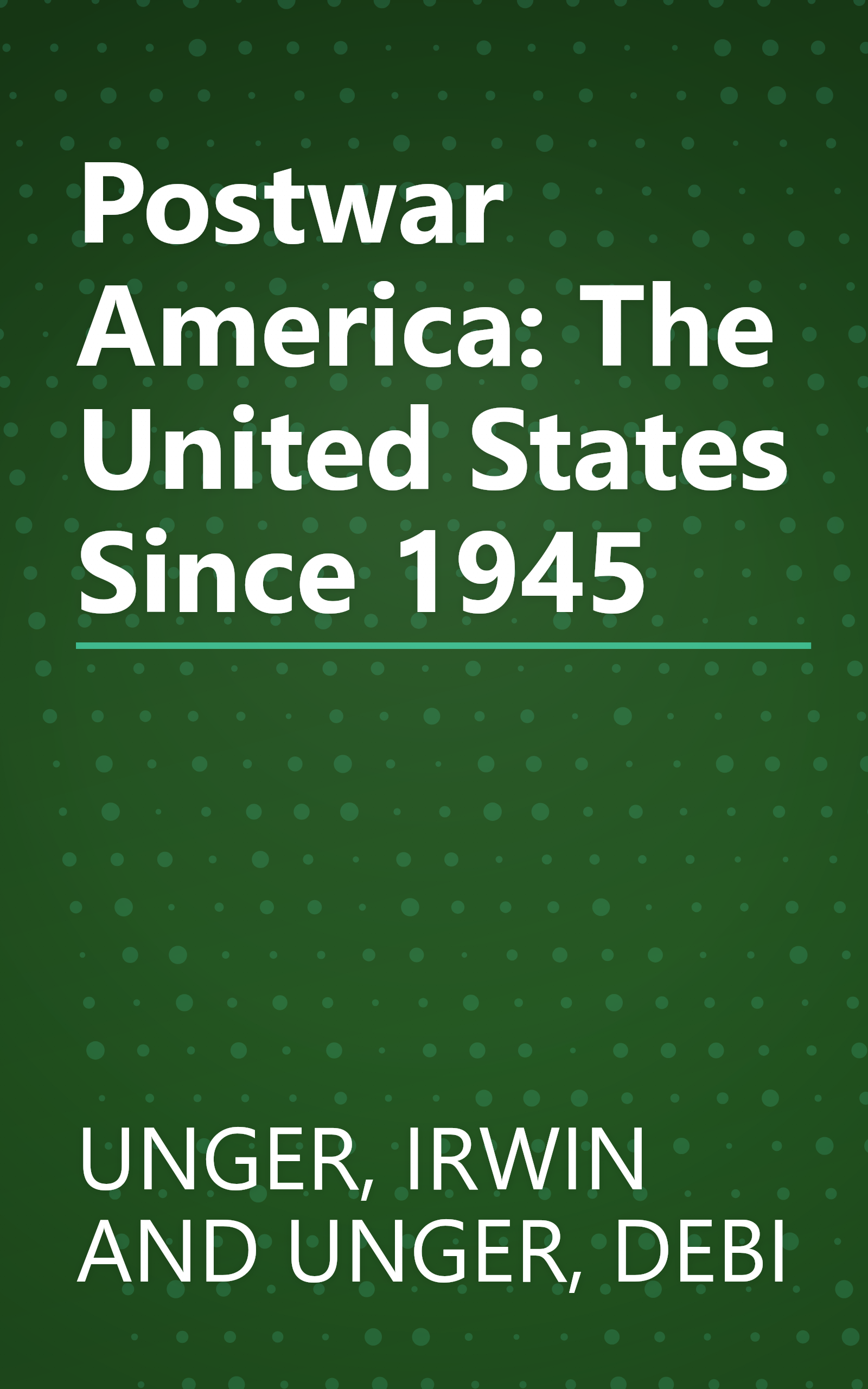 Postwar America: The United States Since 1945 book cover