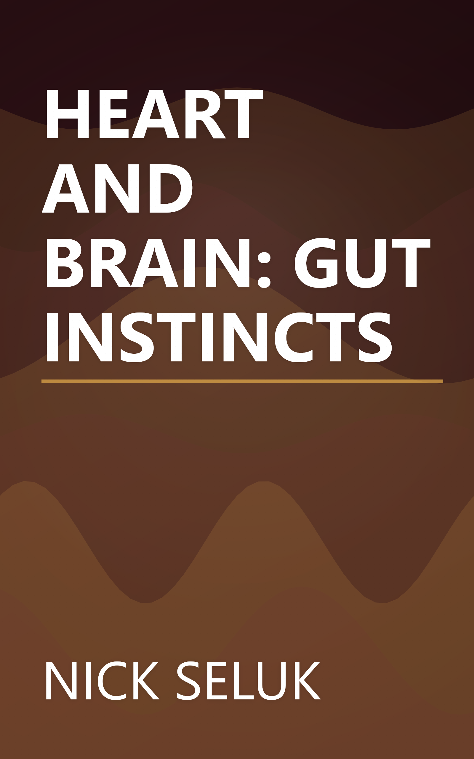 HEART AND BRAIN: GUT INSTINCTS book cover