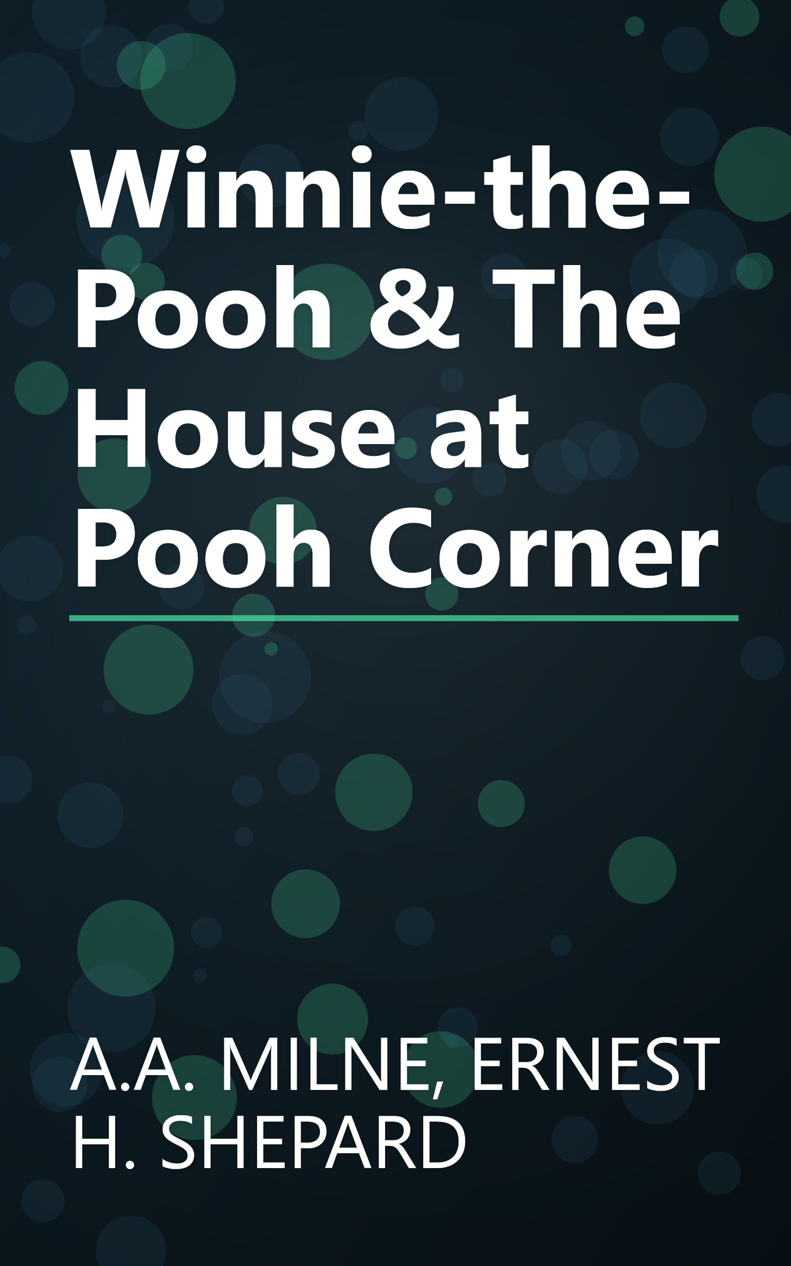 Winnie-the-Pooh & The House at Pooh Corner book cover