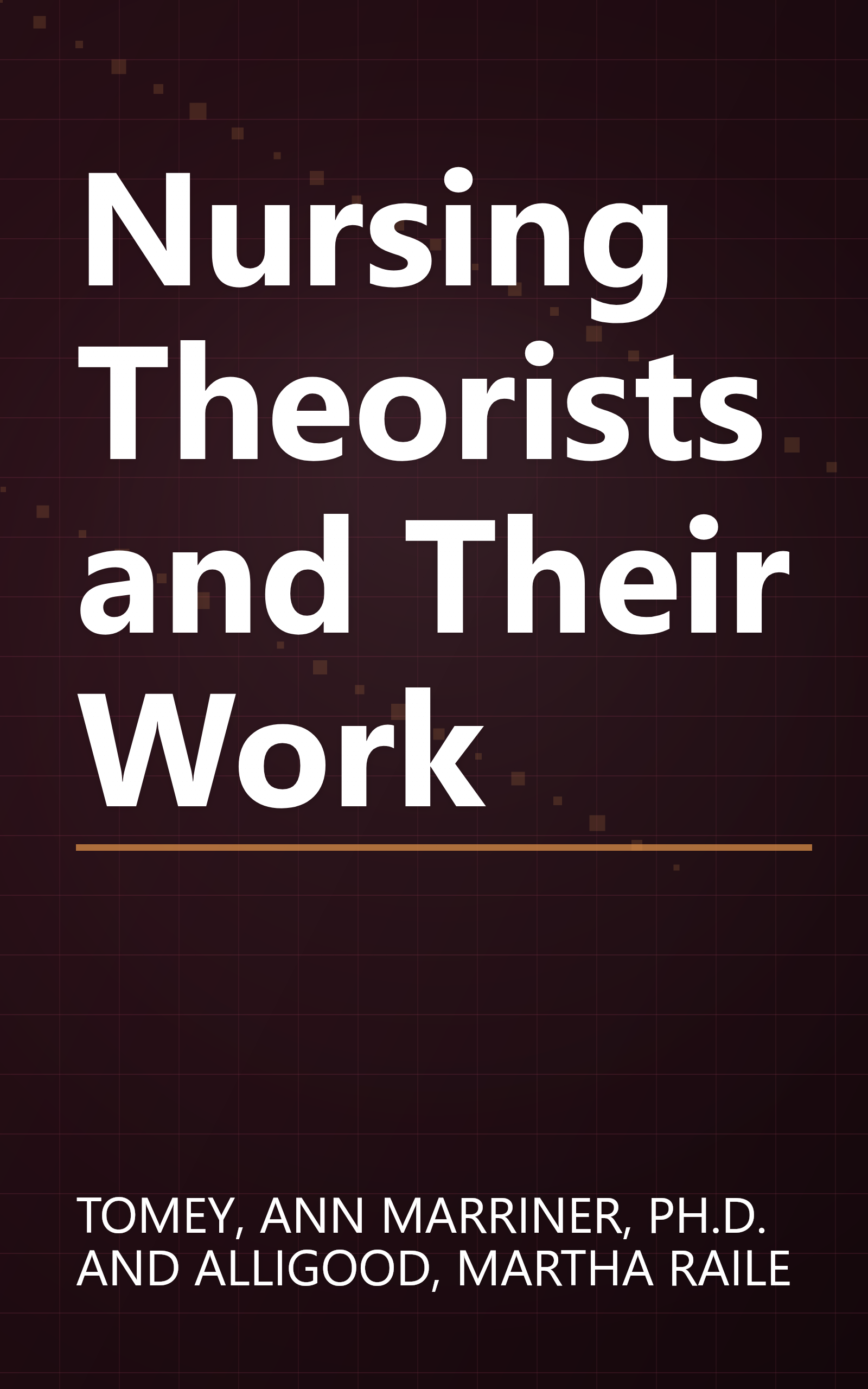 Nursing Theorists and Their Work book cover
