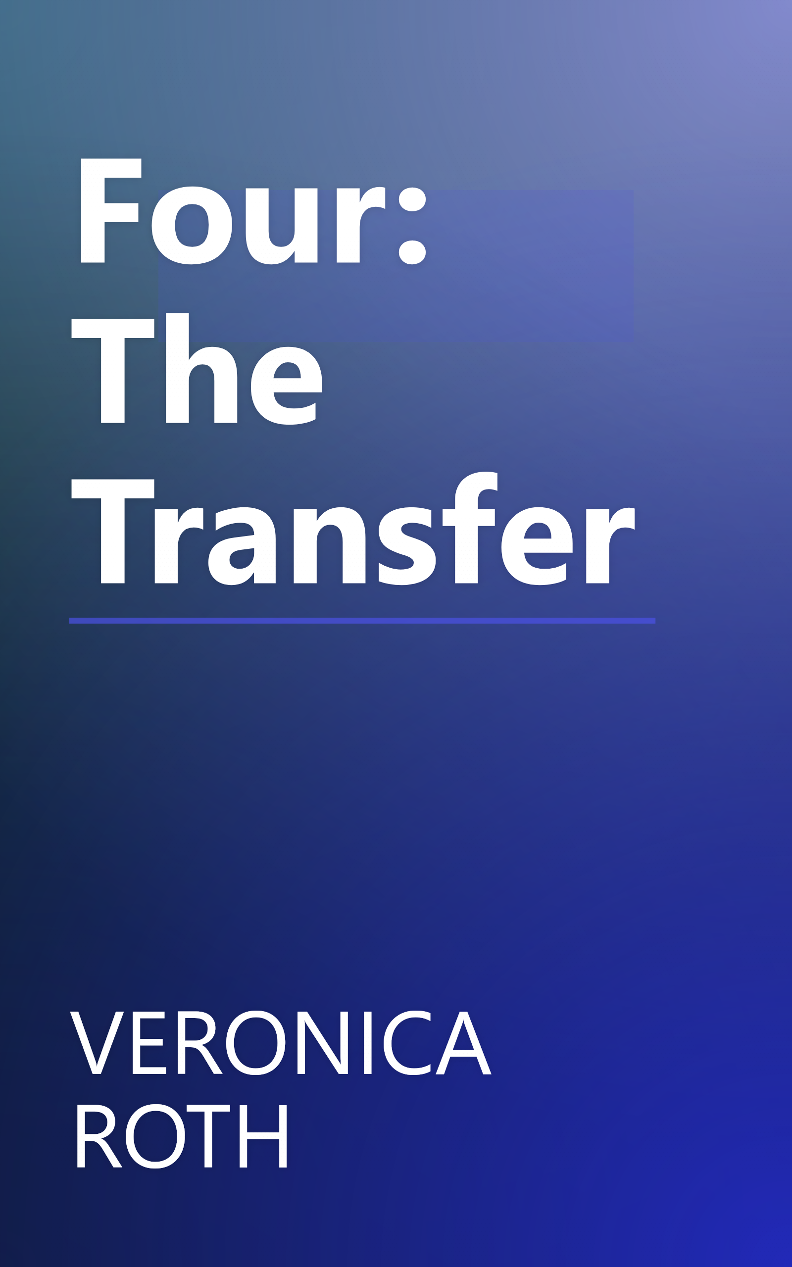 Four: The Transfer book cover