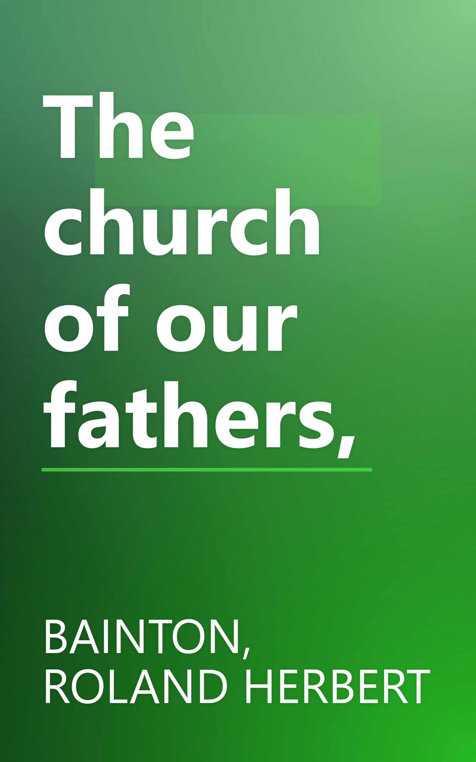 The church of our fathers, book cover