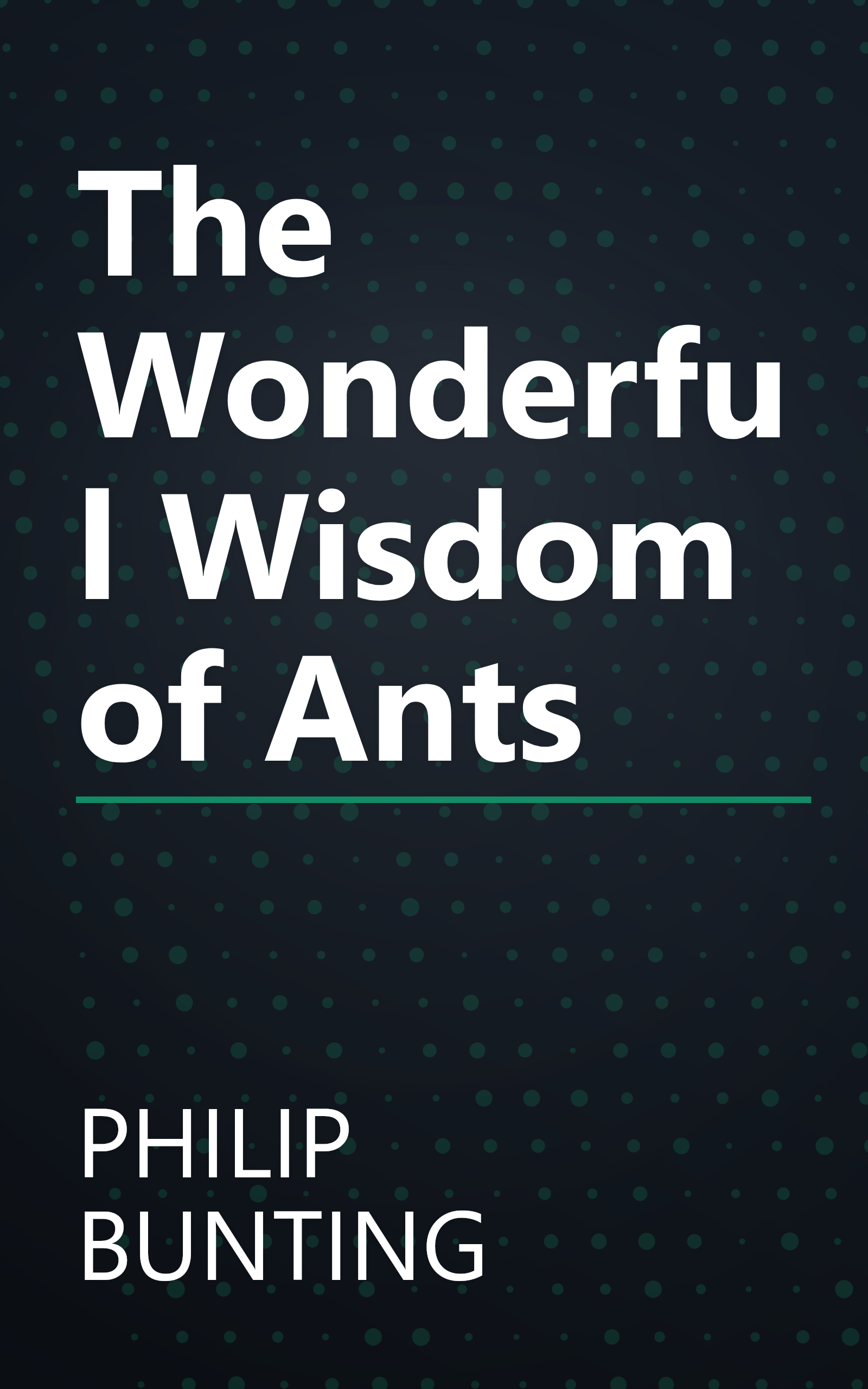 The Wonderful Wisdom of Ants book cover