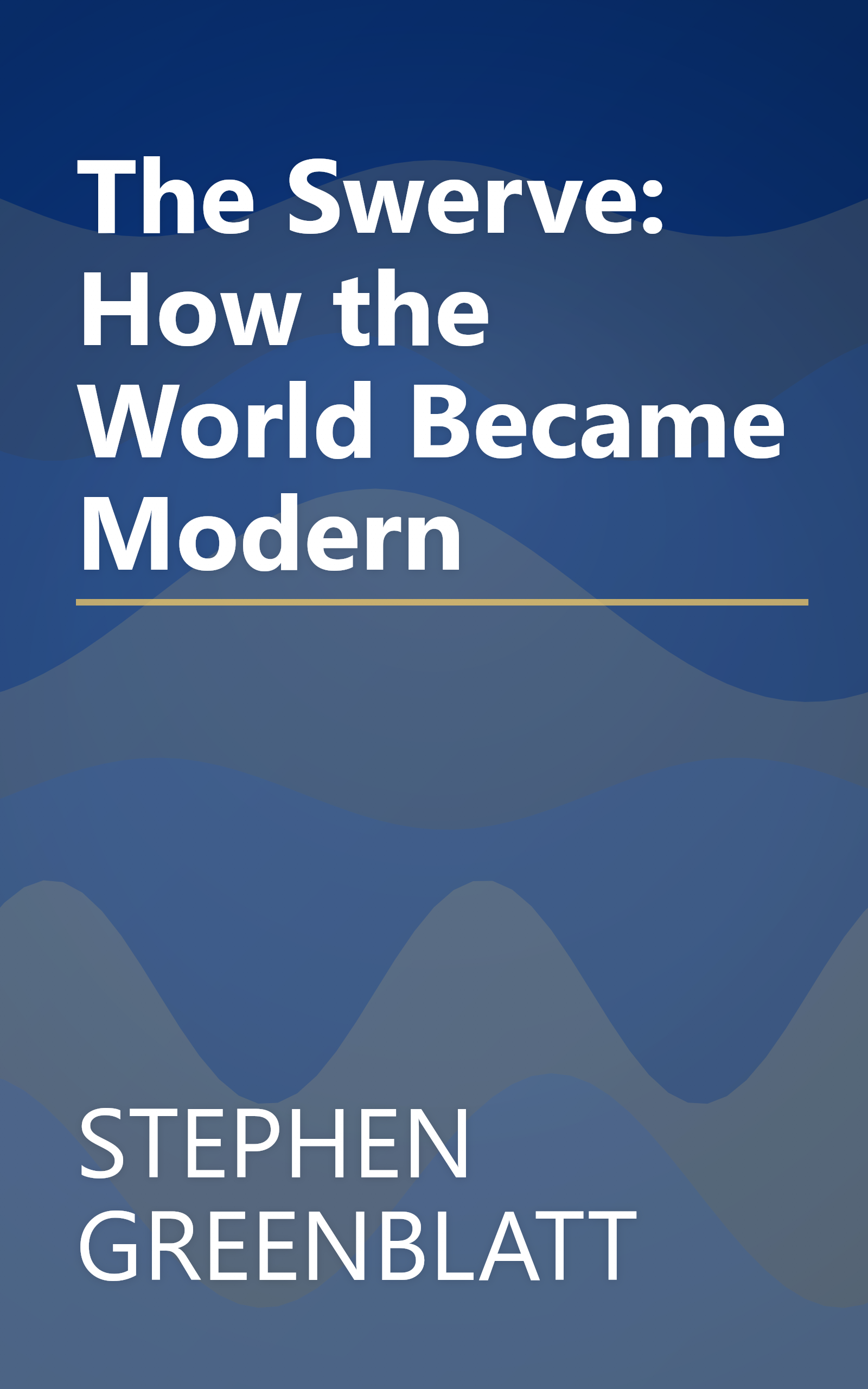 The Swerve: How the World Became Modern book cover
