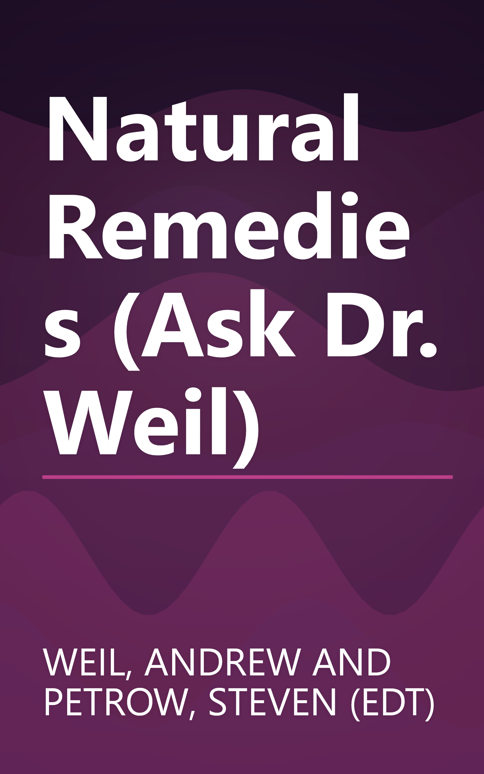 Natural Remedies (Ask Dr. Weil) book cover