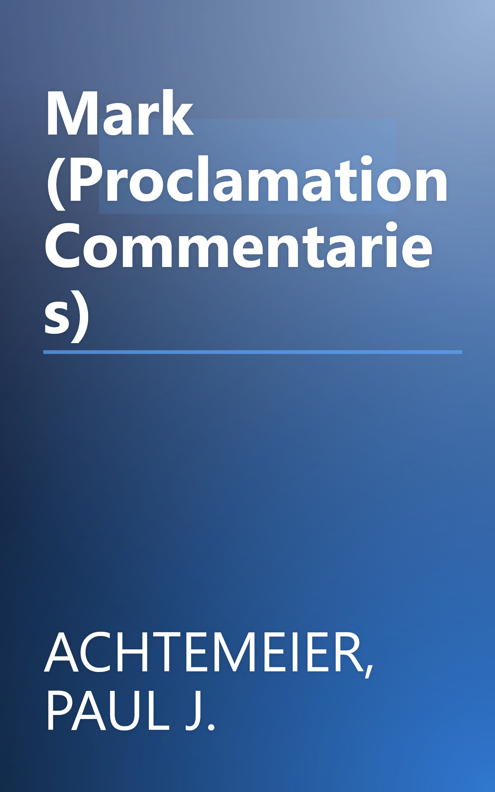 Mark (Proclamation Commentaries) book cover