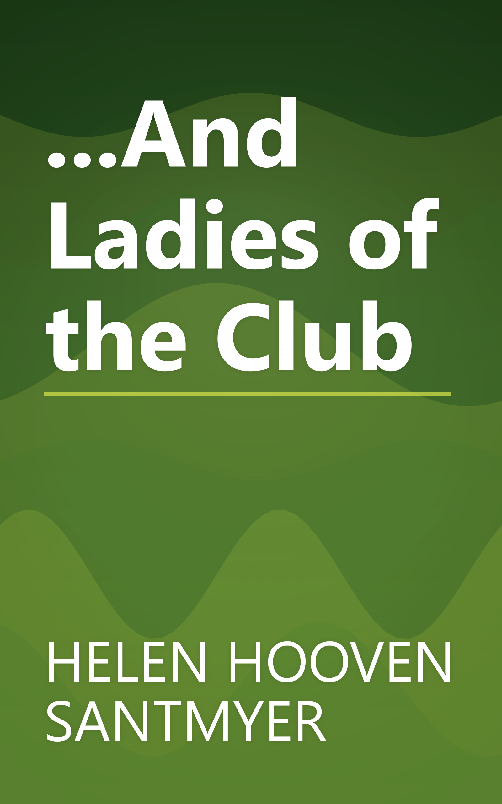 ...And Ladies of the Club book cover