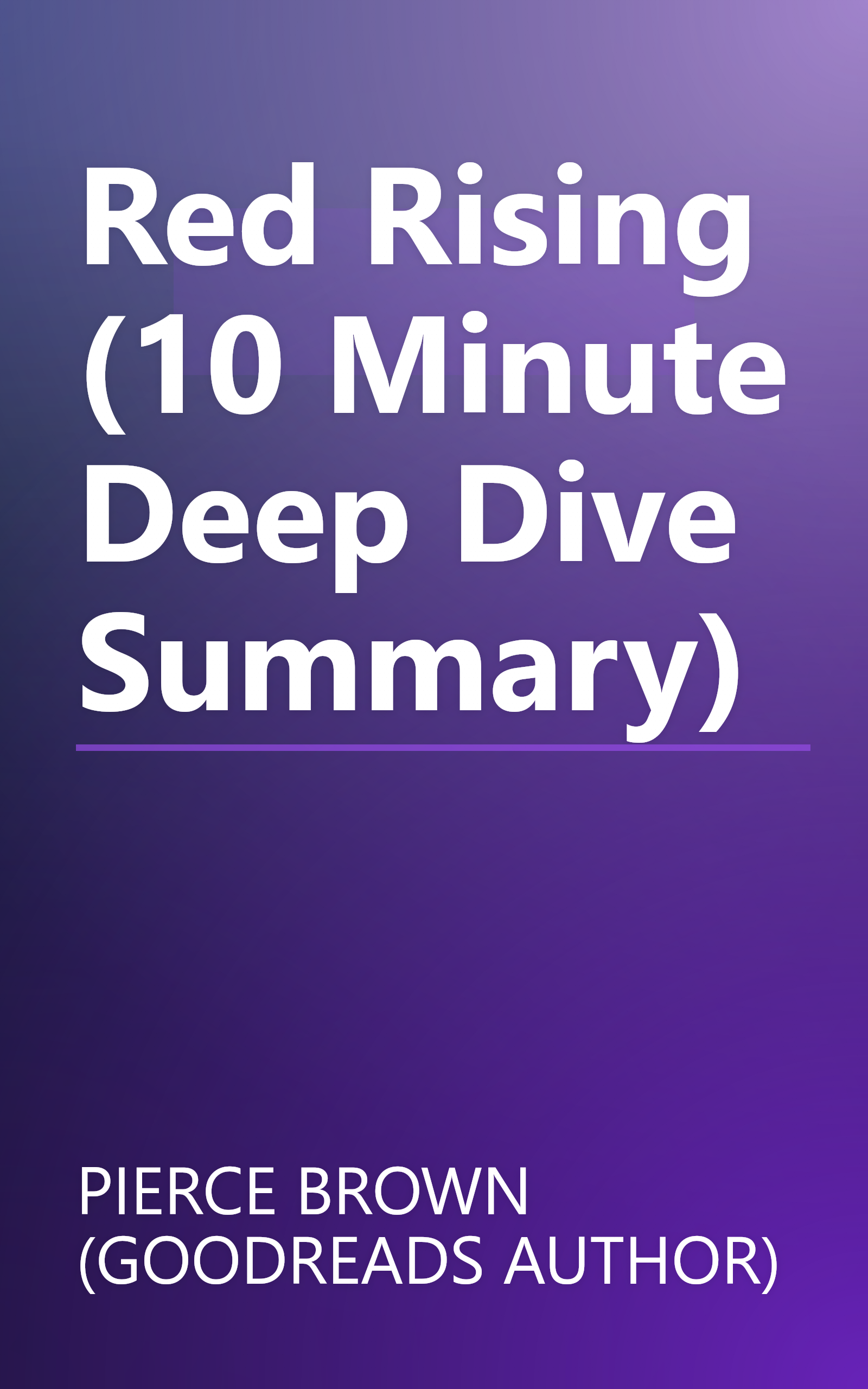 Red Rising (10 Minute   Deep Dive Summary) book cover