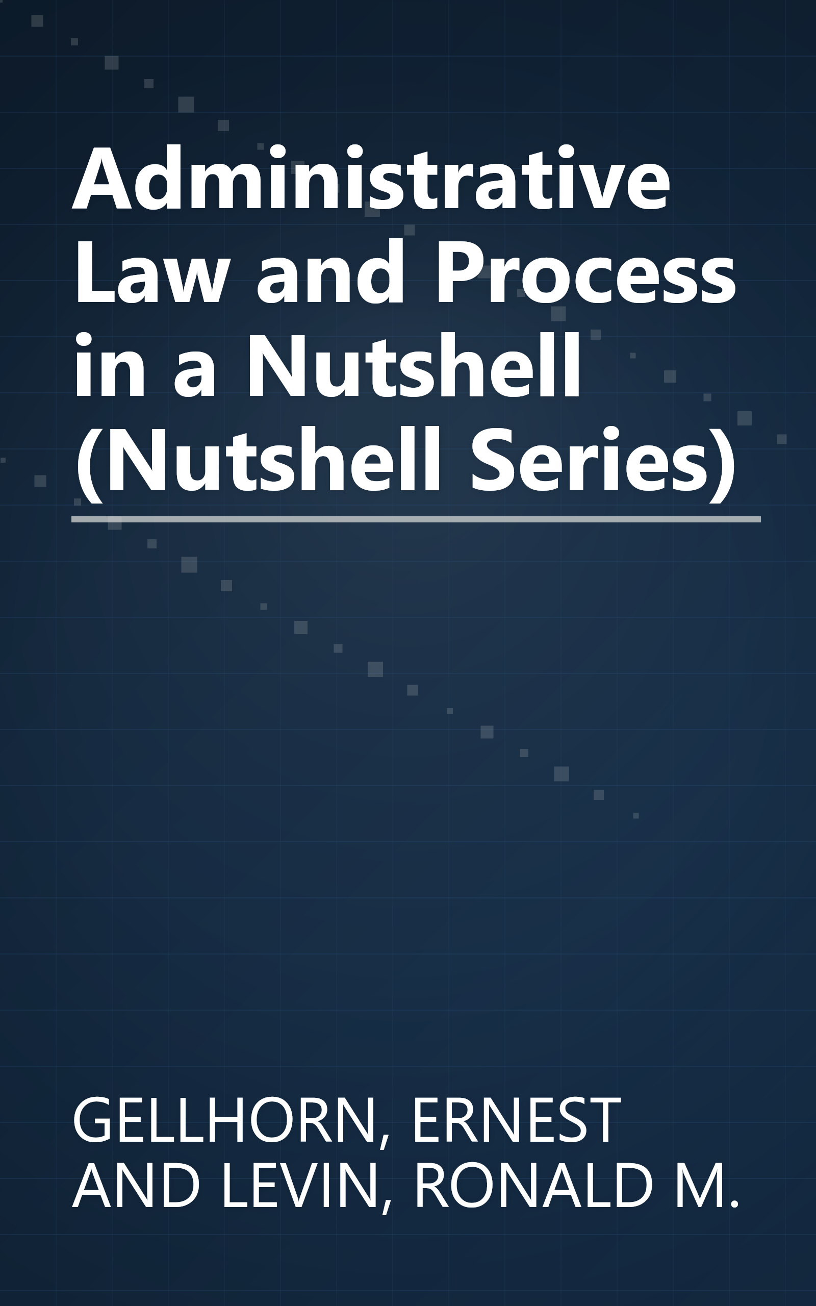 Administrative Law and Process in a Nutshell (Nutshell Series) book cover