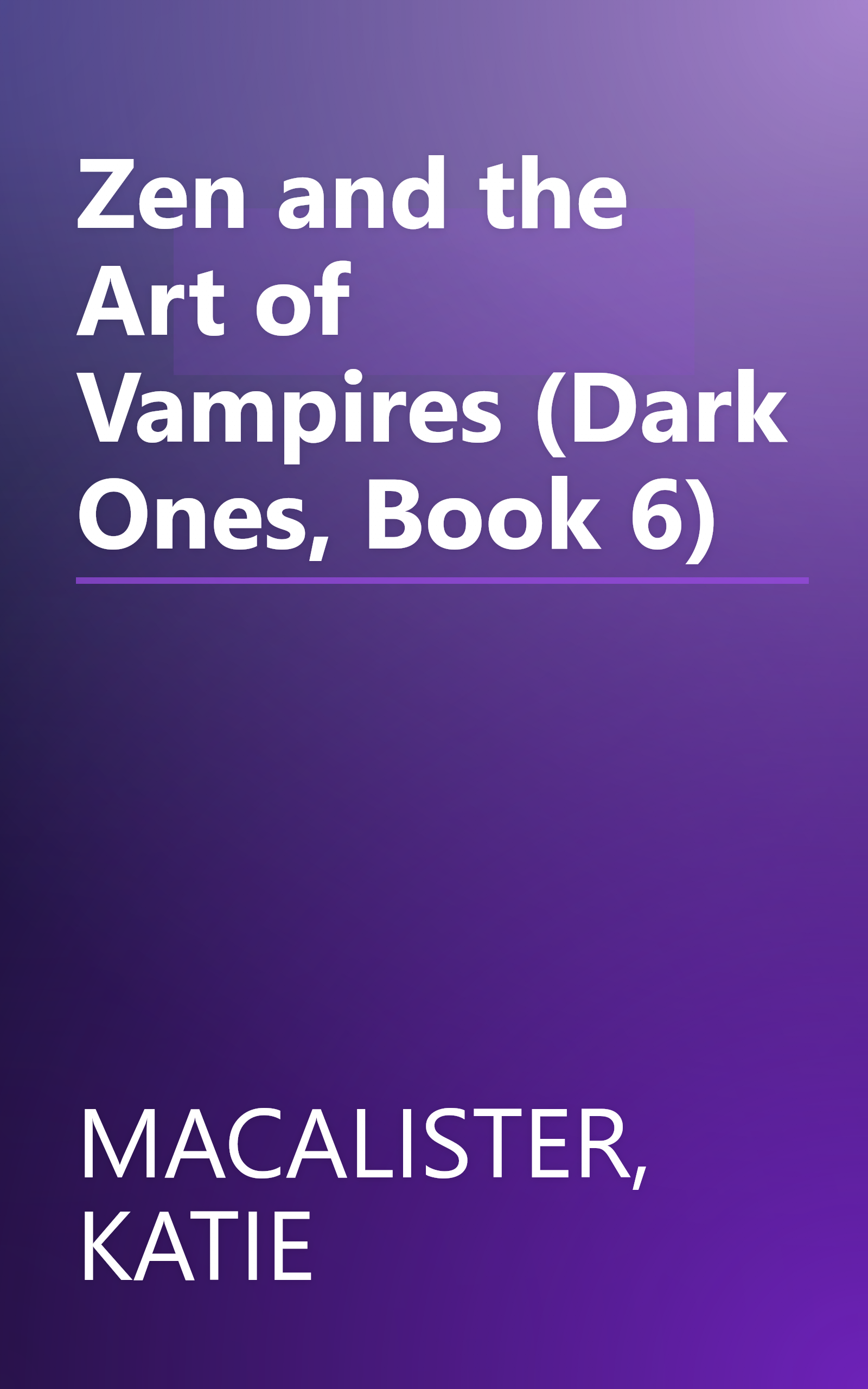 Zen and the Art of Vampires (Dark Ones, Book 6) book cover