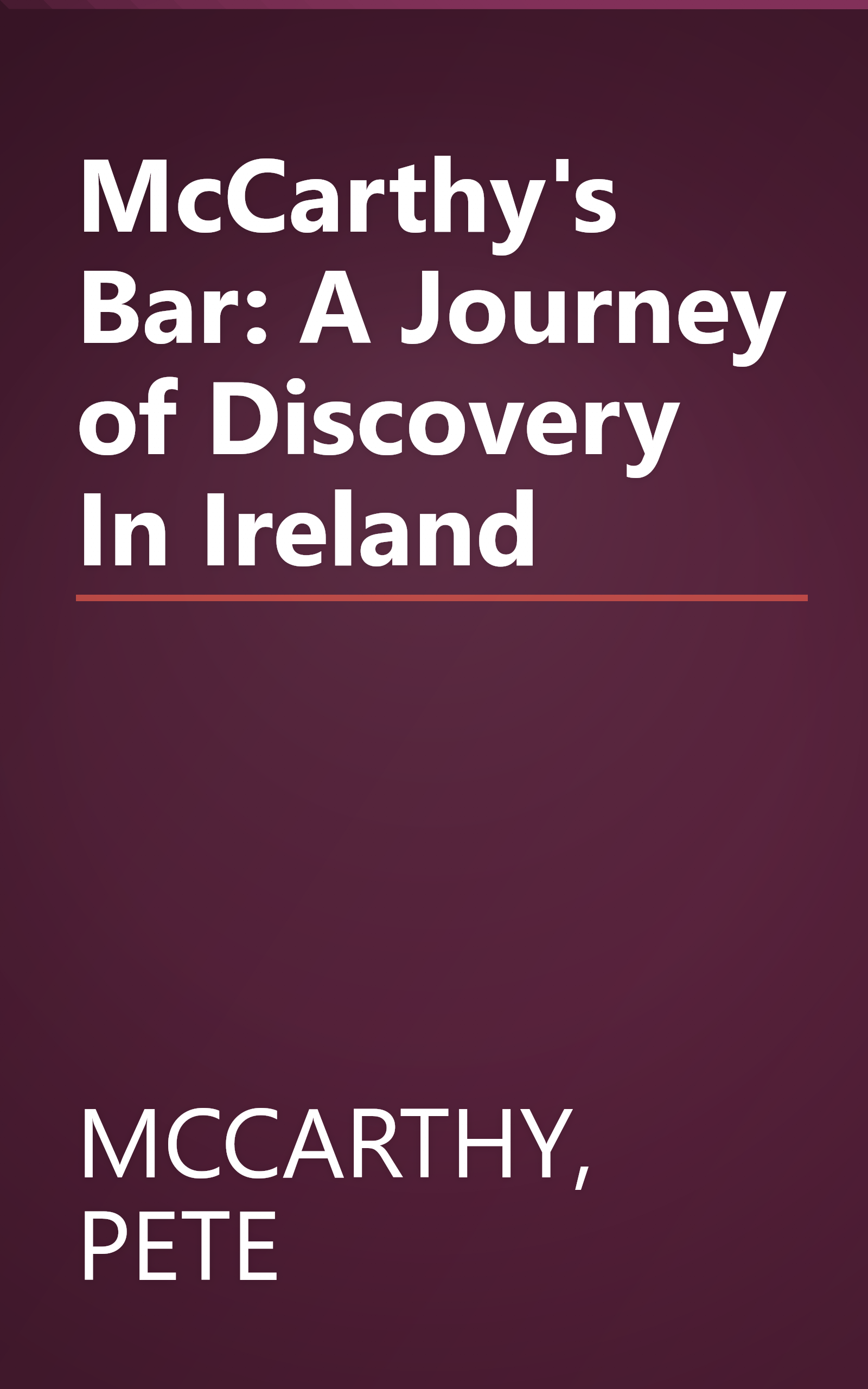 McCarthy's Bar: A Journey of Discovery In Ireland book cover