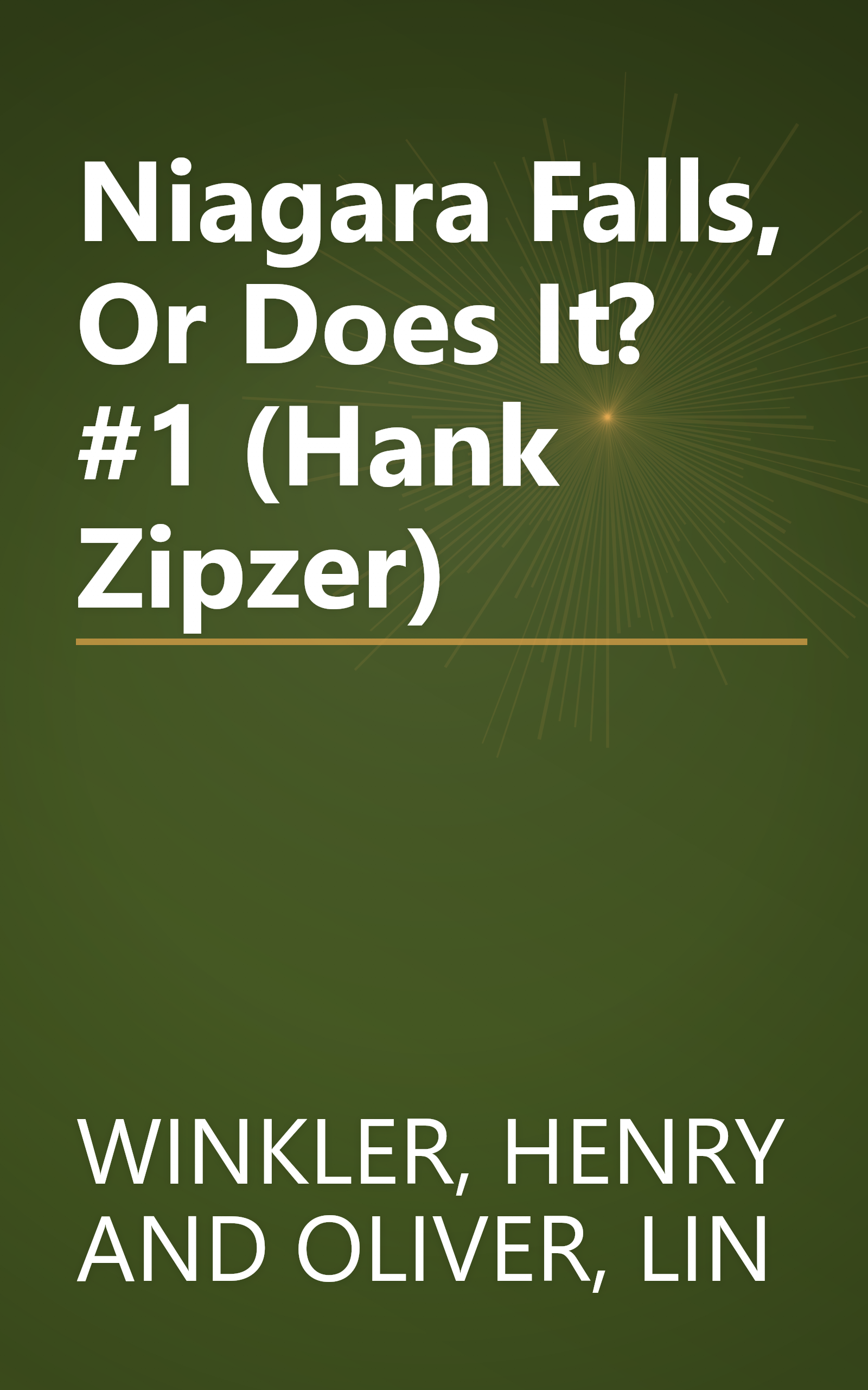 Niagara Falls, Or Does It? #1 (Hank Zipzer) book cover