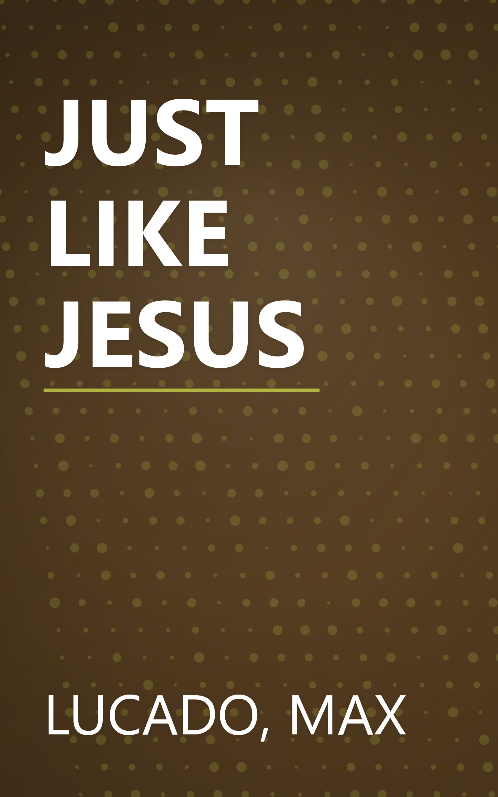 JUST LIKE JESUS book cover