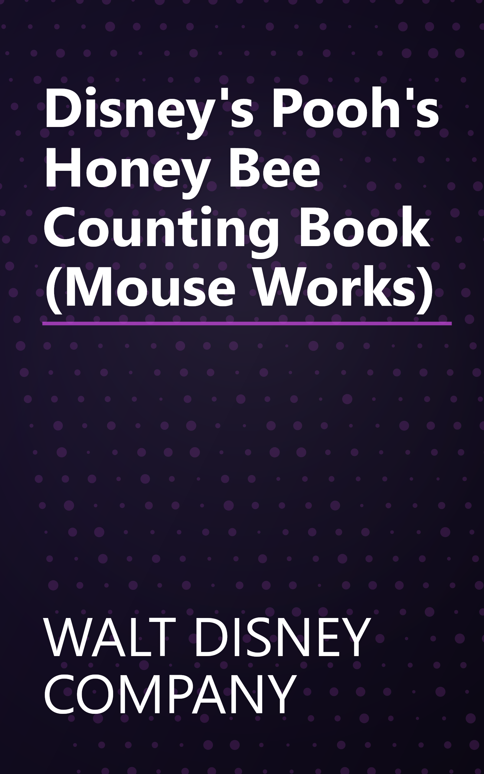 Disney's Pooh's Honey Bee Counting Book (Mouse Works) book cover