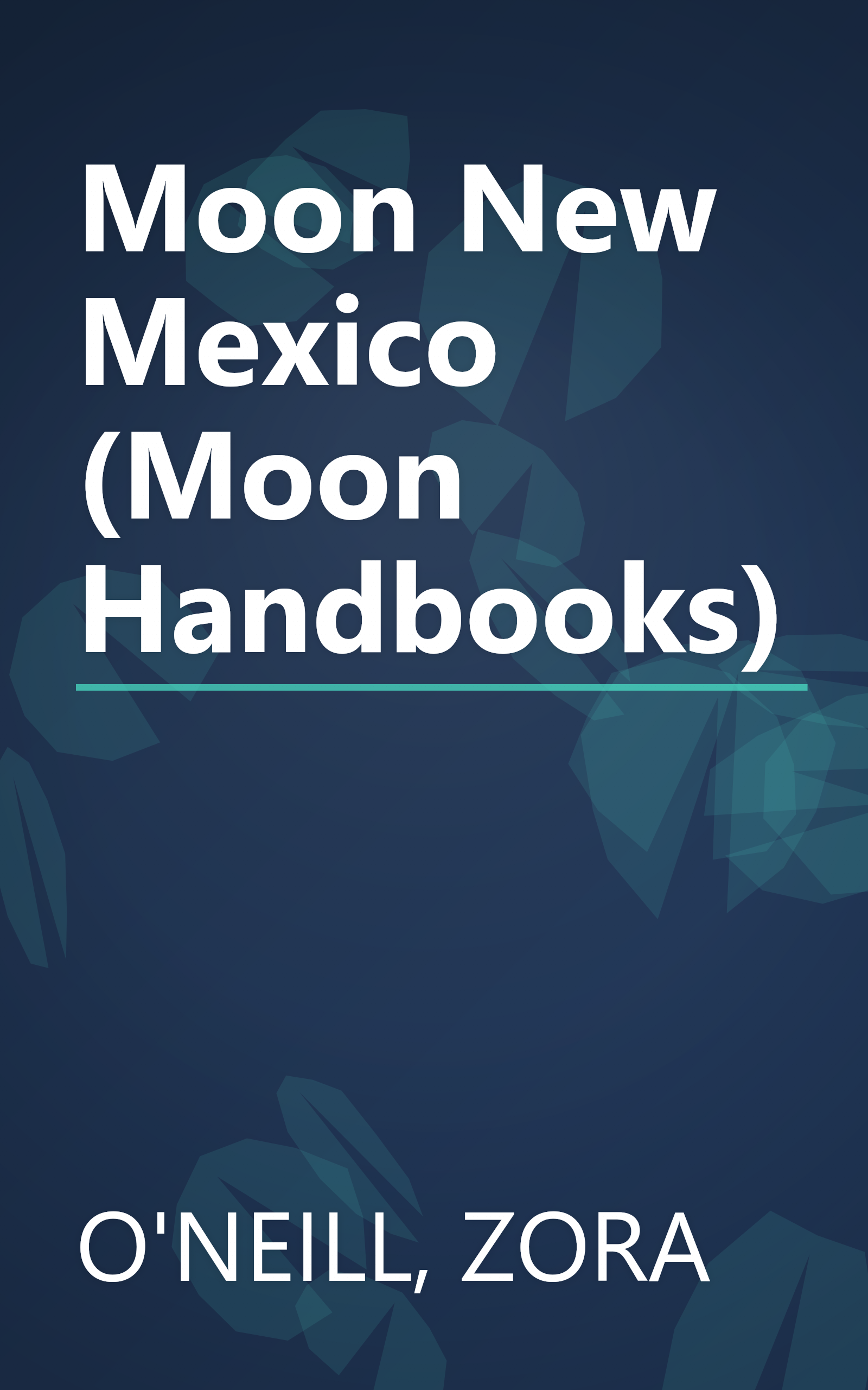 Moon New Mexico (Moon Handbooks) book cover