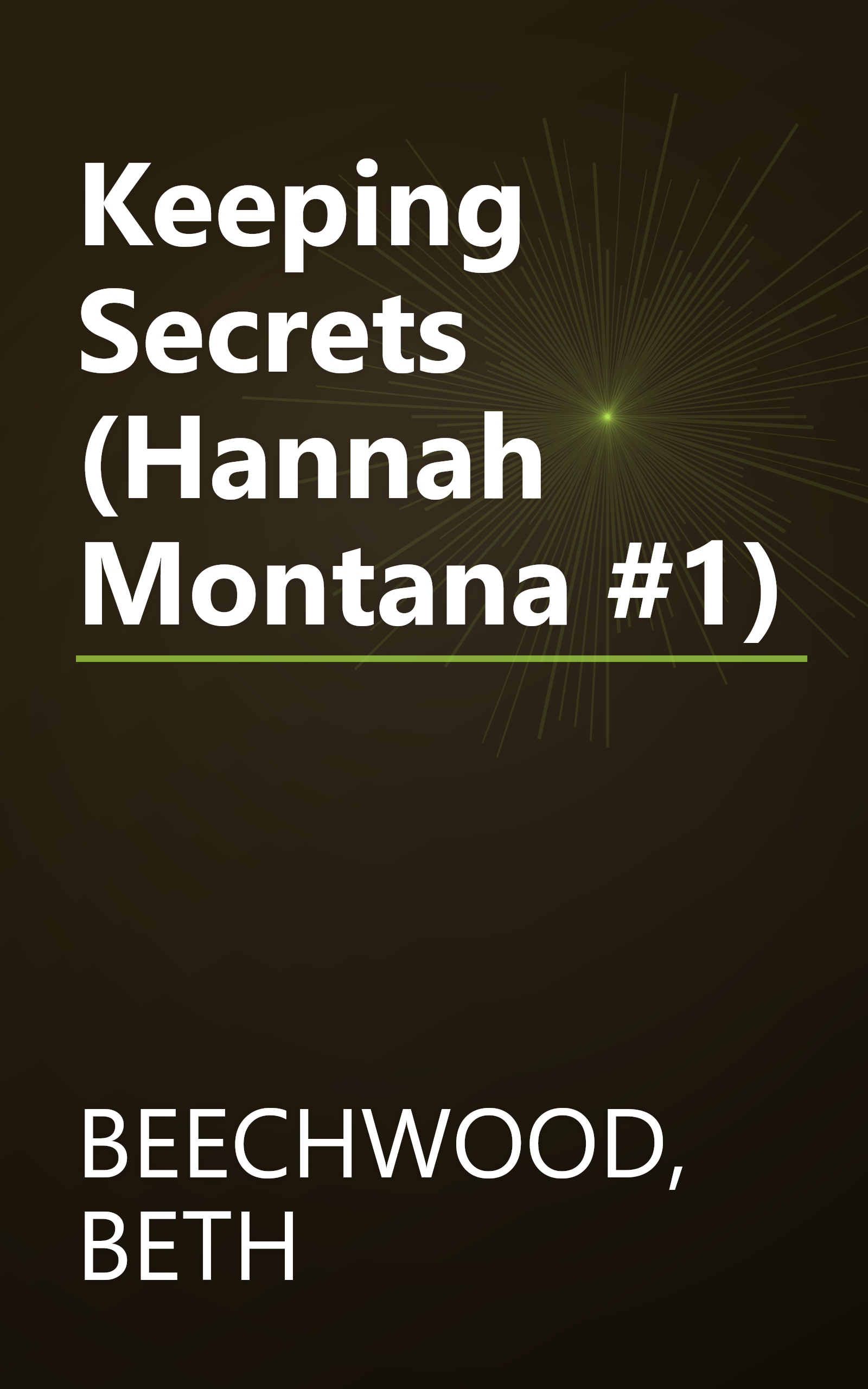 Keeping Secrets (Hannah Montana #1) book cover
