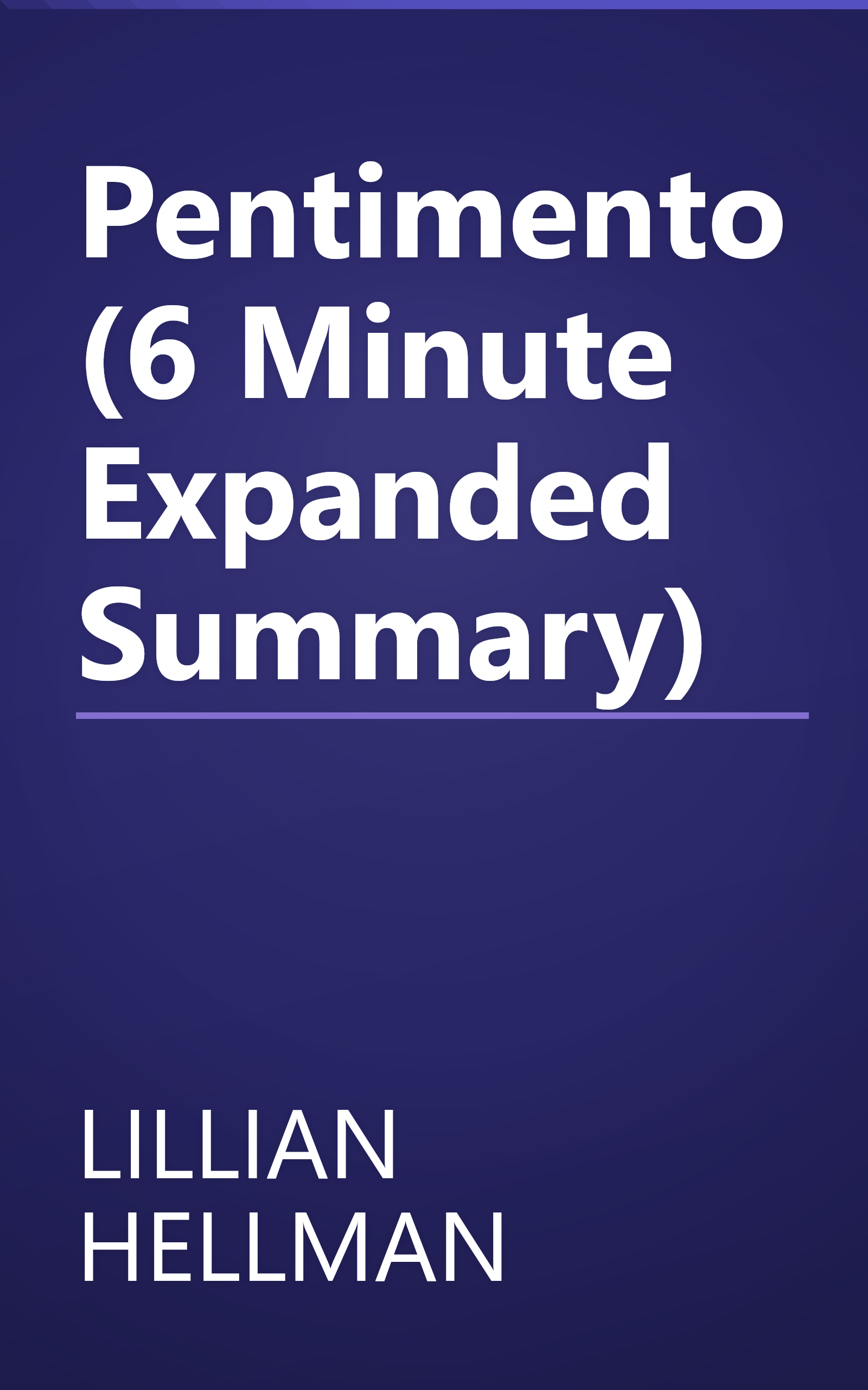 Pentimento (6 Minute   Expanded Summary) book cover