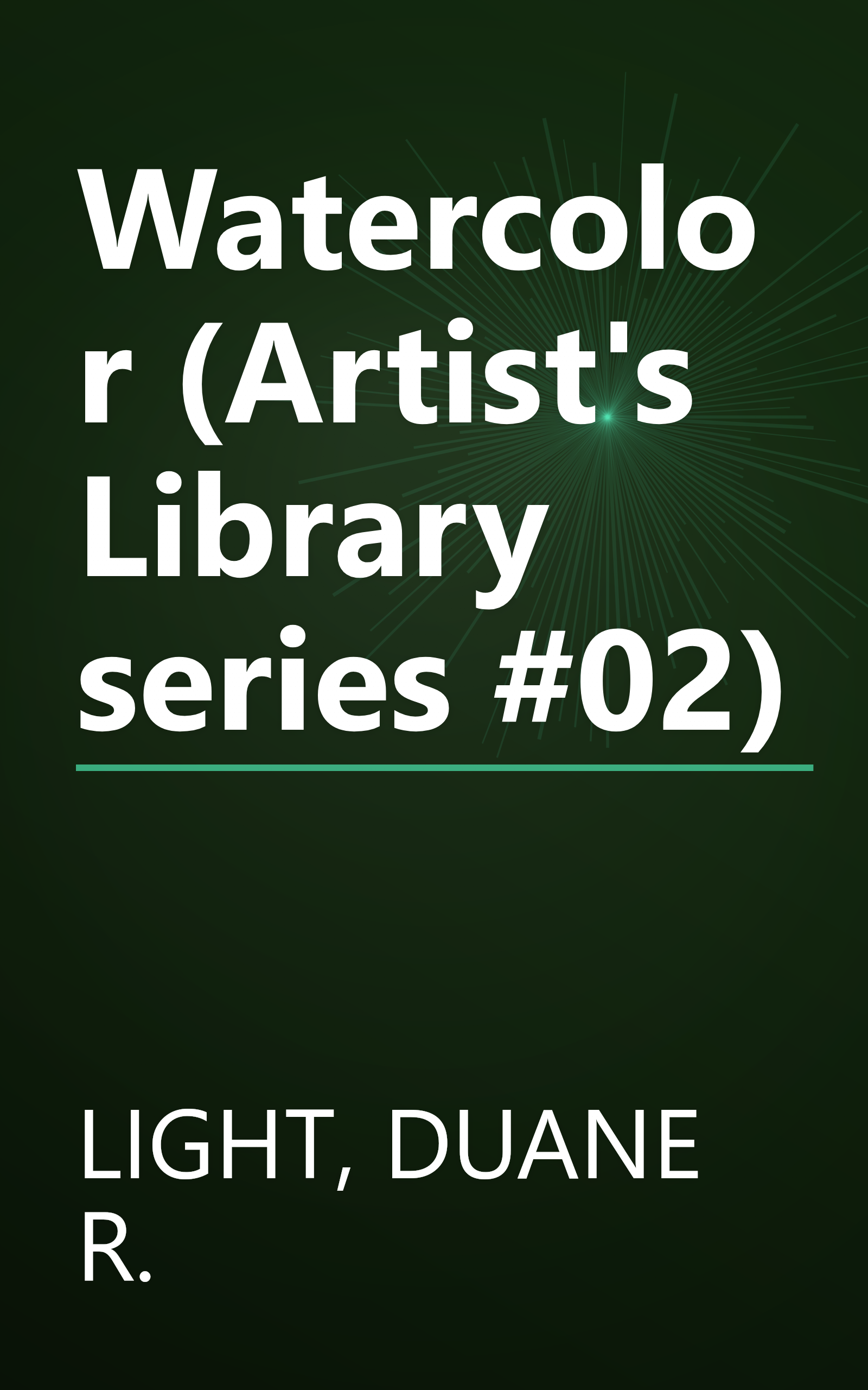 Watercolor (Artist's Library series #02) book cover