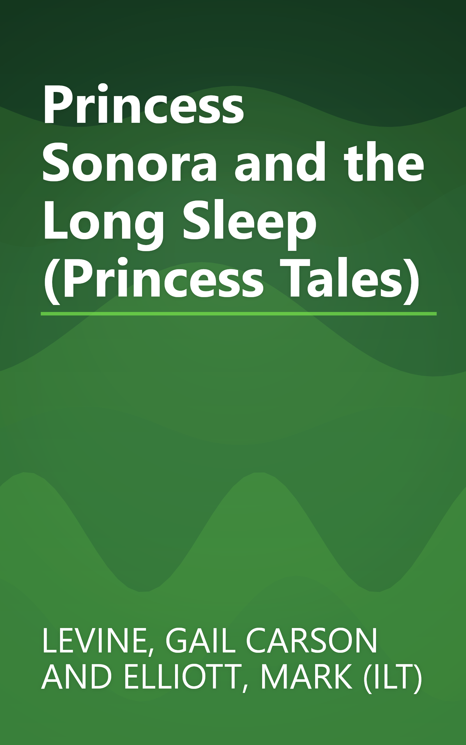 Princess Sonora and the Long Sleep (Princess Tales) book cover