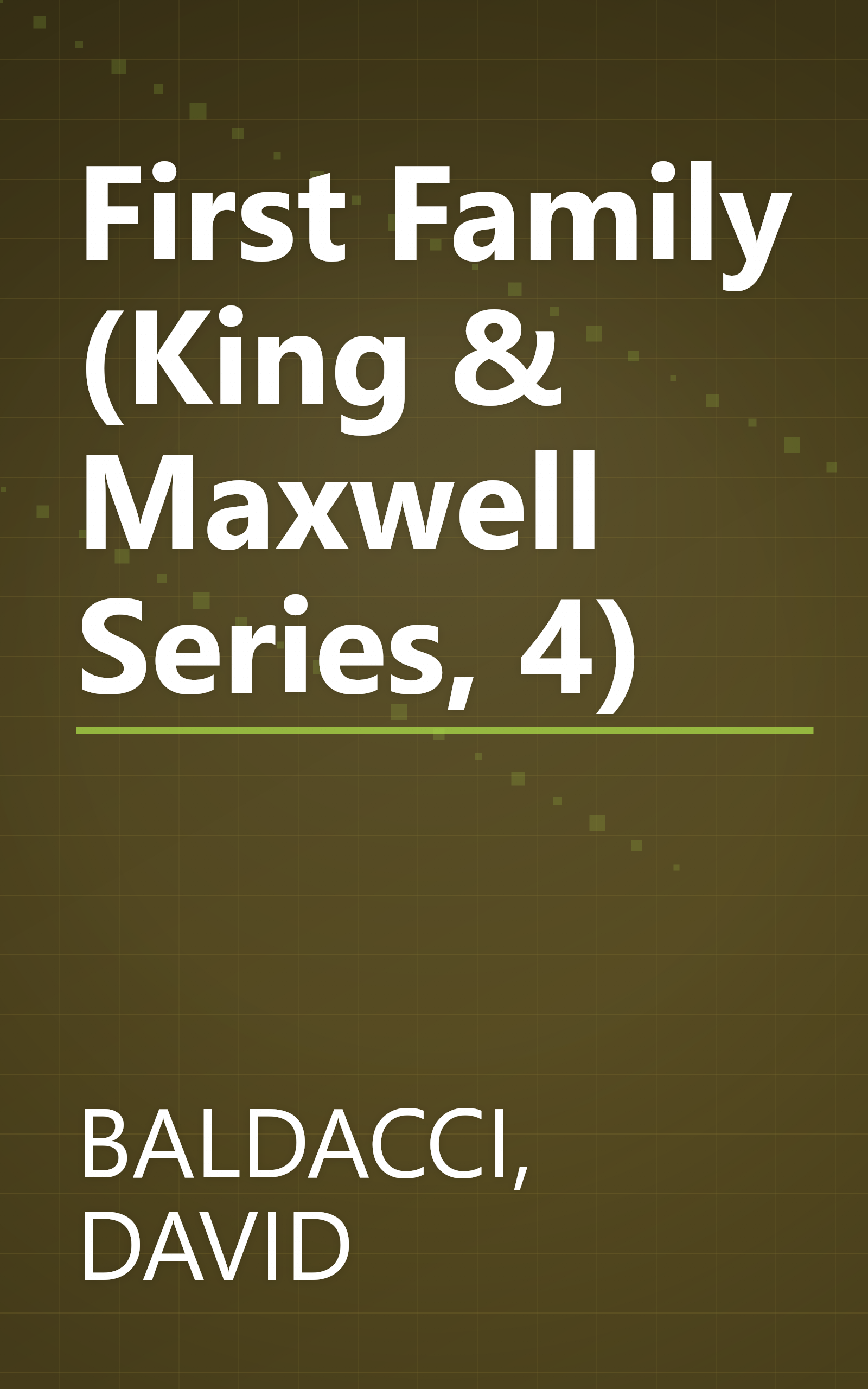 First Family (King & Maxwell Series, 4) book cover