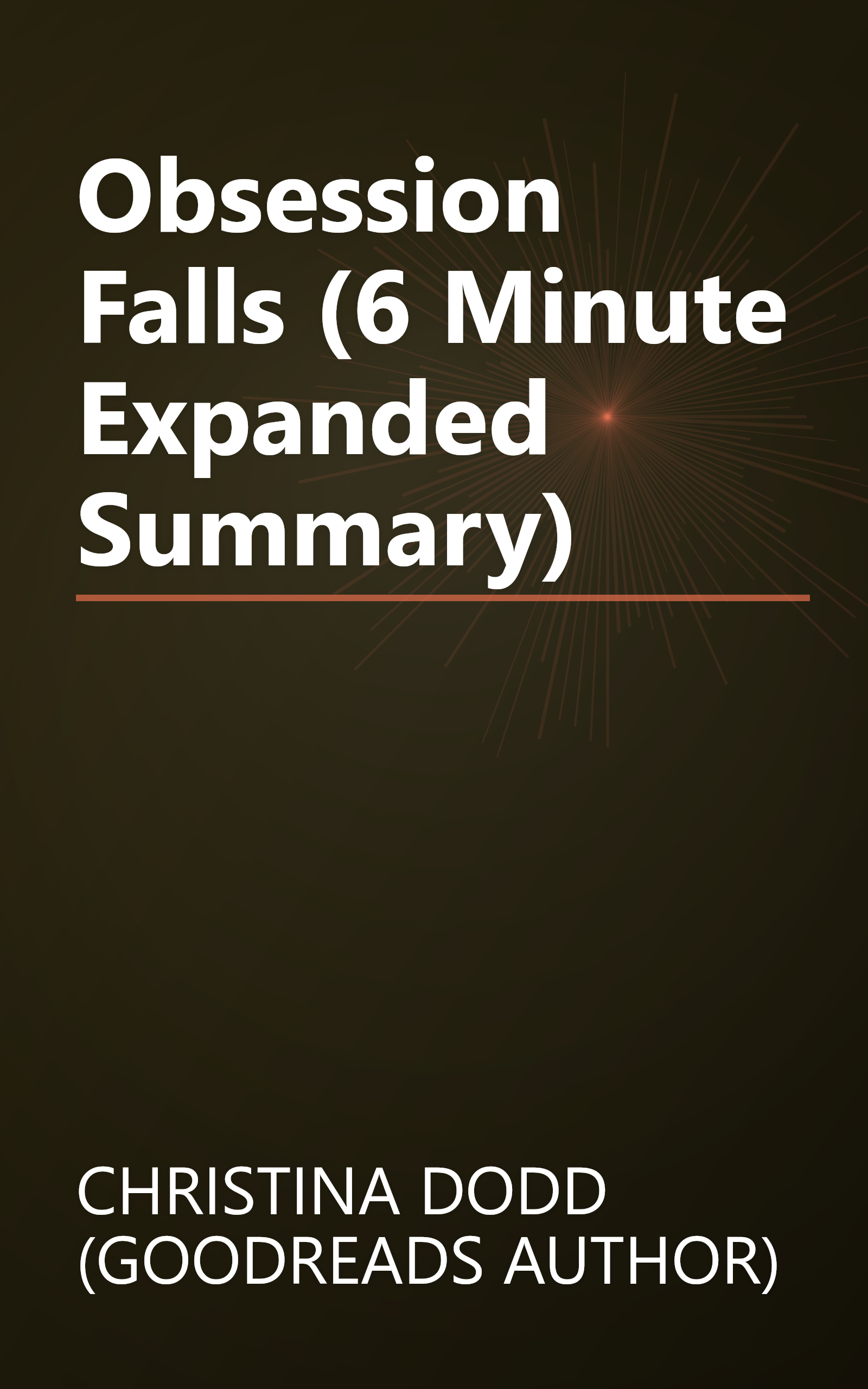 Obsession Falls (6 Minute   Expanded Summary) book cover