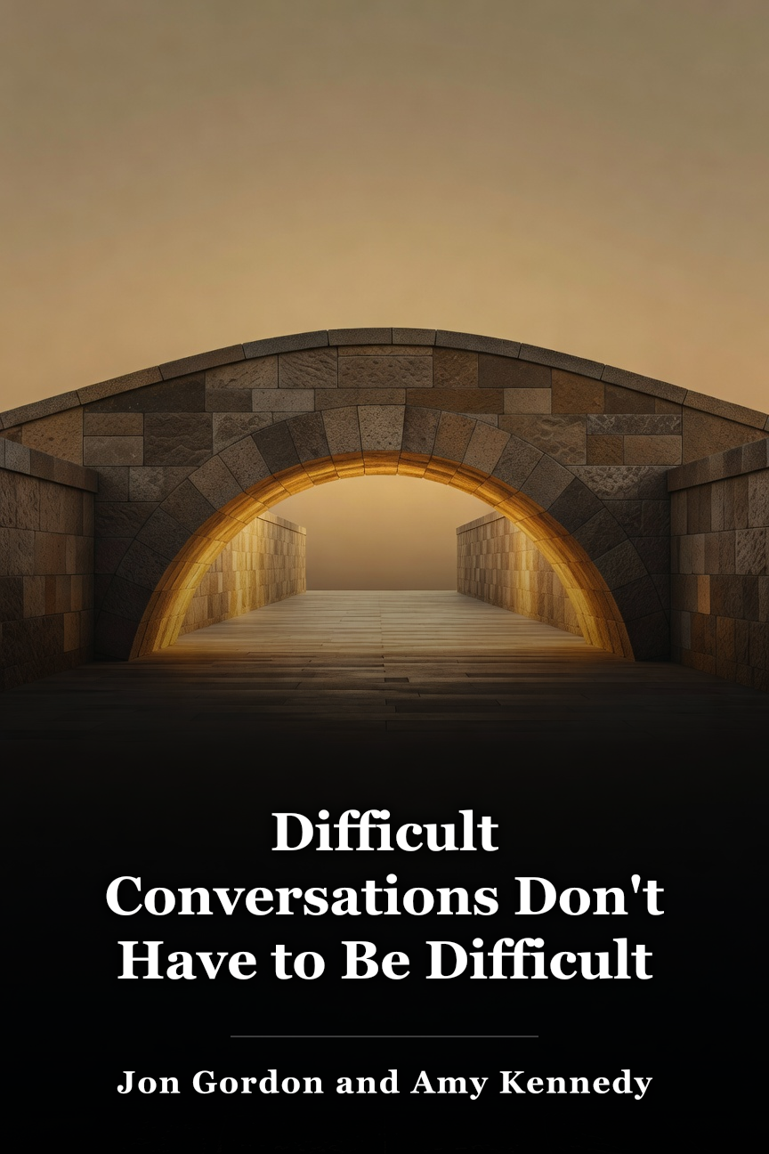 Difficult Conversations Don't Have to Be Difficult book cover