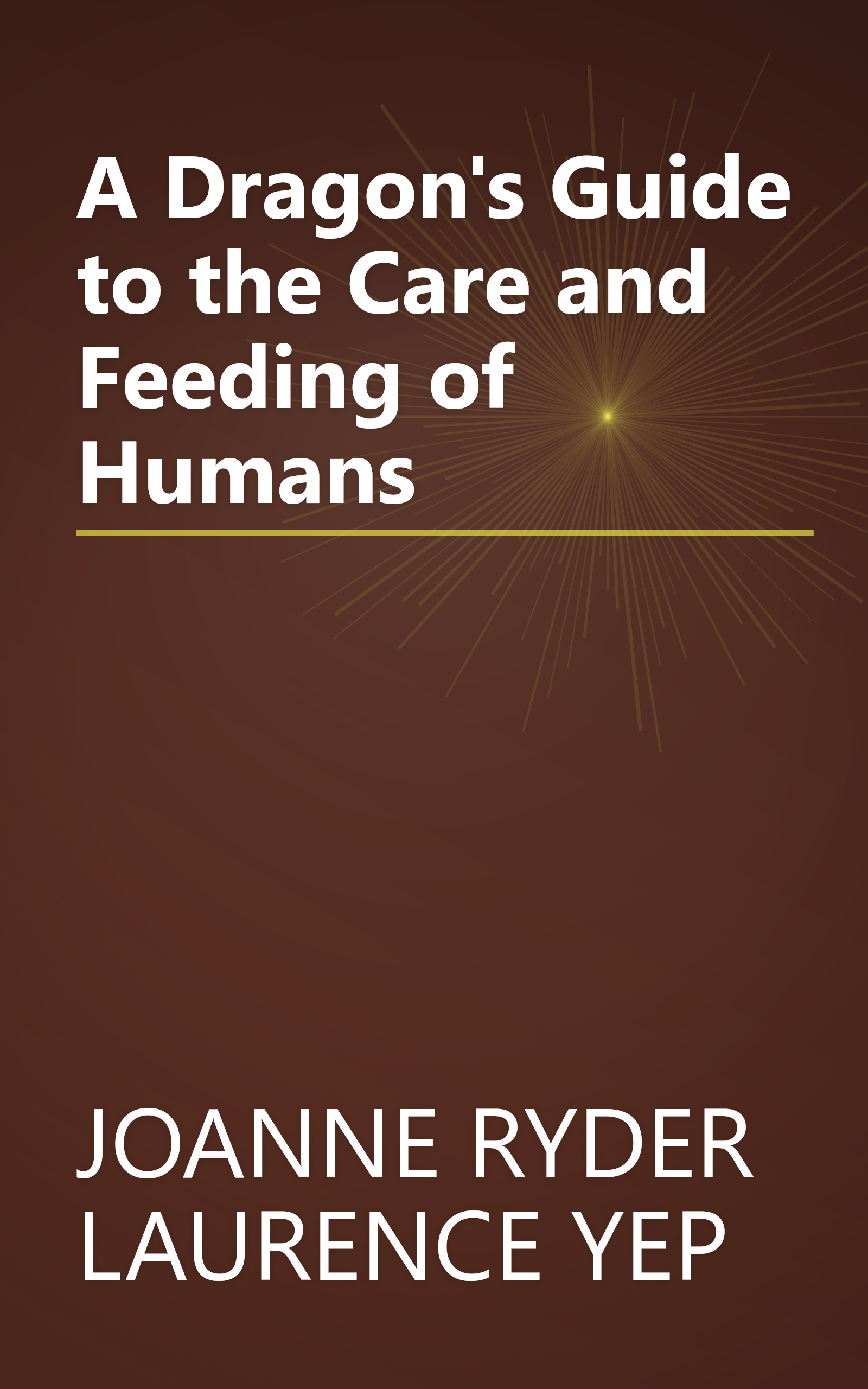 A Dragon's Guide to the Care and Feeding of Humans book cover
