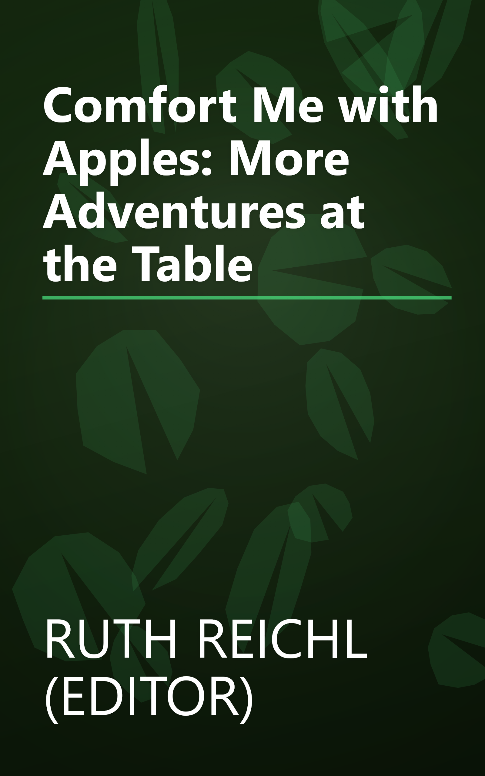 Comfort Me with Apples: More Adventures at the Table book cover