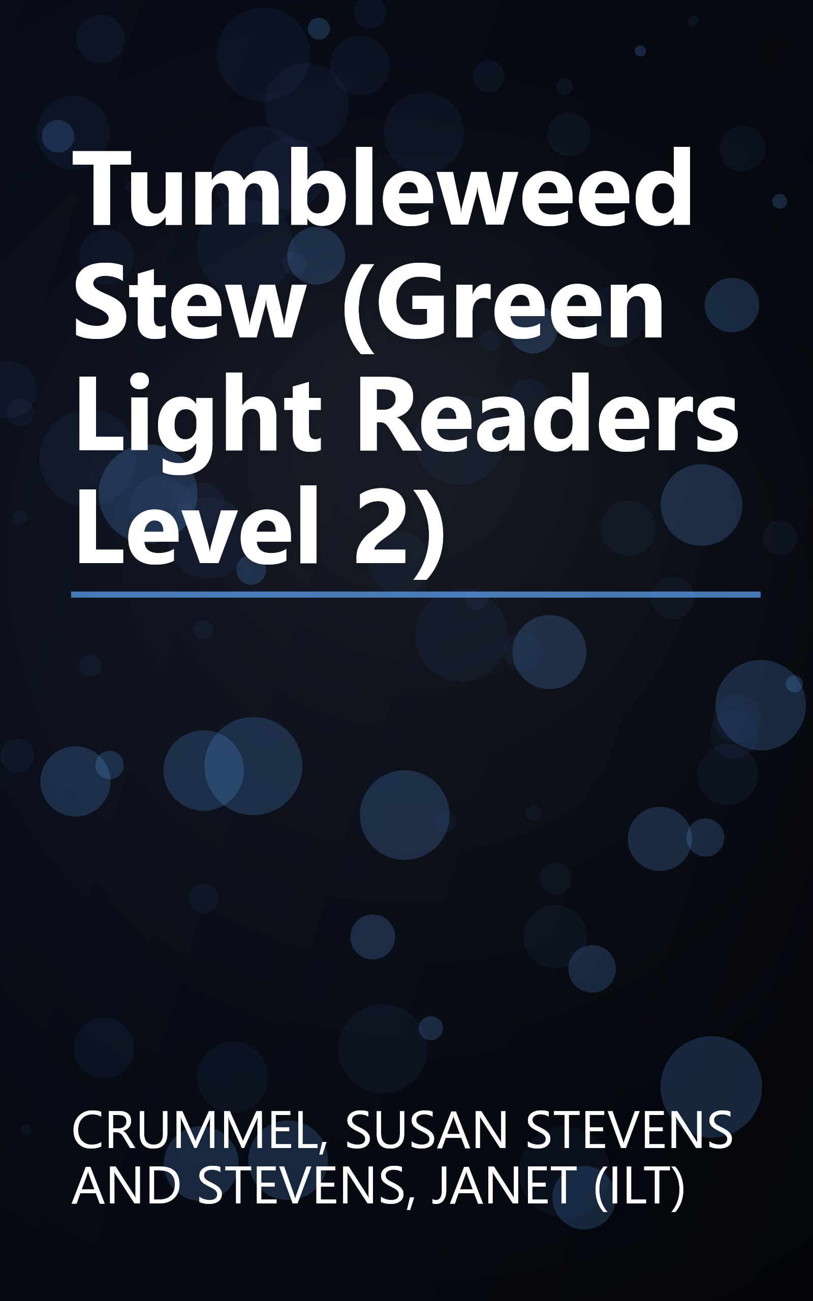 Tumbleweed Stew (Green Light Readers Level 2) book cover
