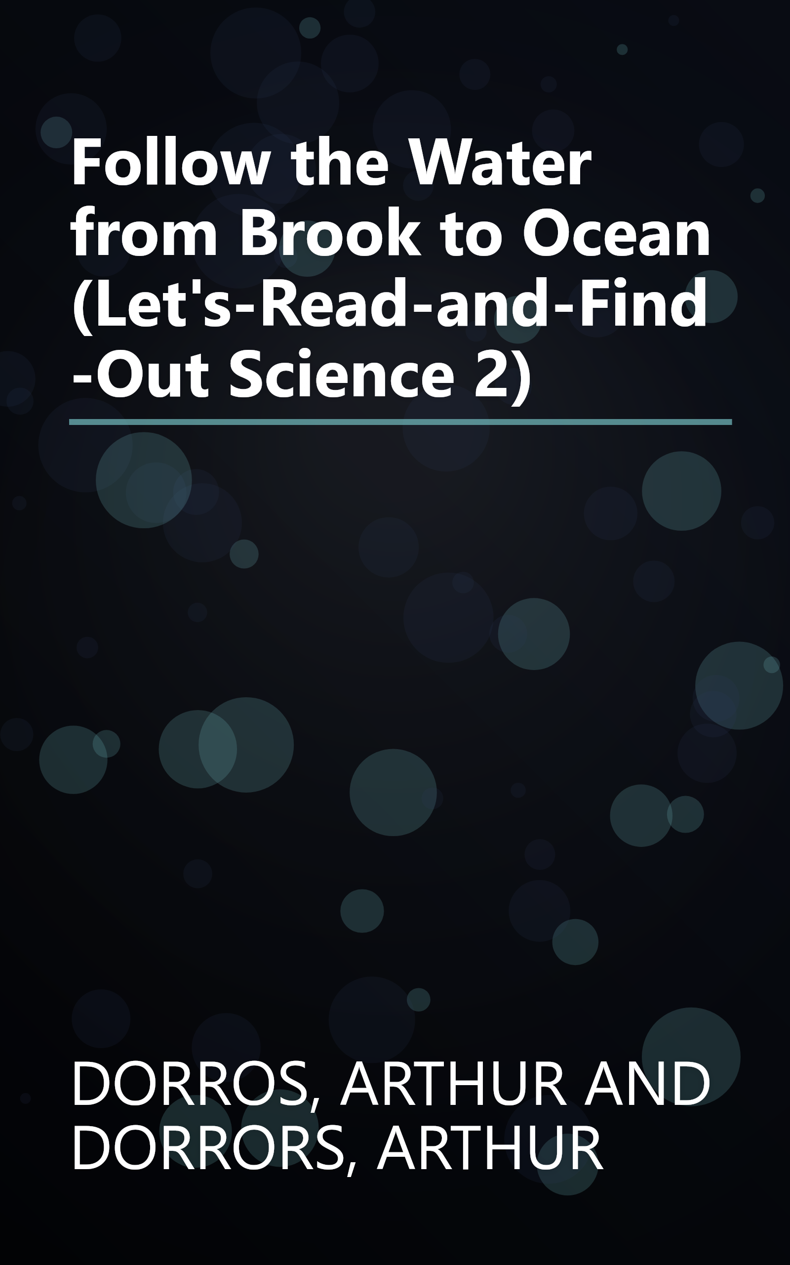 Follow the Water from Brook to Ocean (Let's-Read-and-Find-Out Science 2) book cover