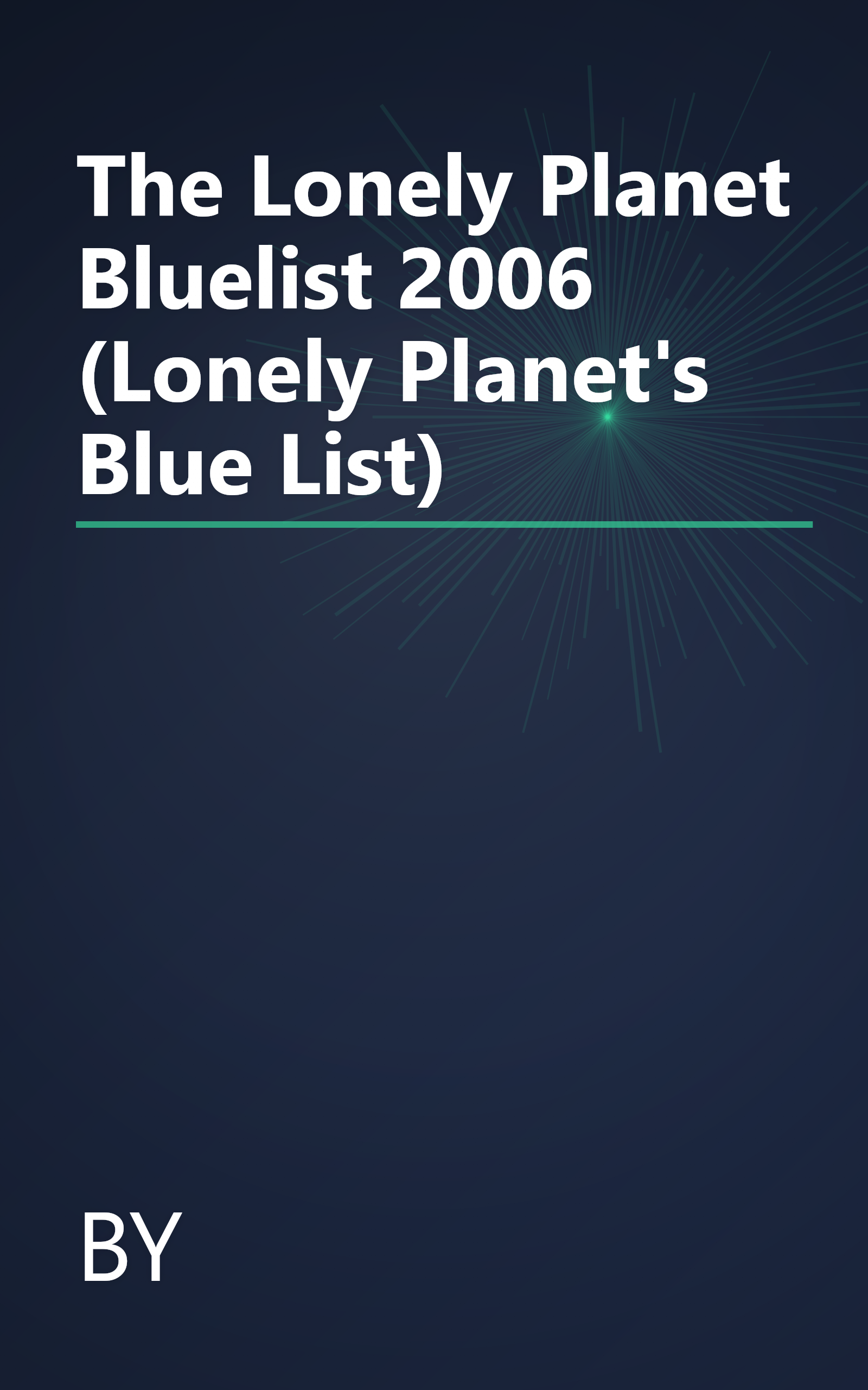 The Lonely Planet Bluelist 2006 (Lonely Planet's Blue List) book cover
