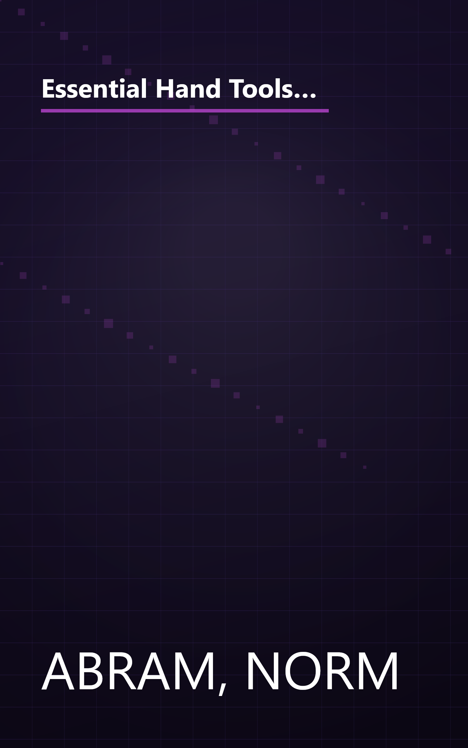 Essential Hand Tools: 26 Essential Tools to Renovate and Repair Your Home (Essential (This Old House Books)) book cover