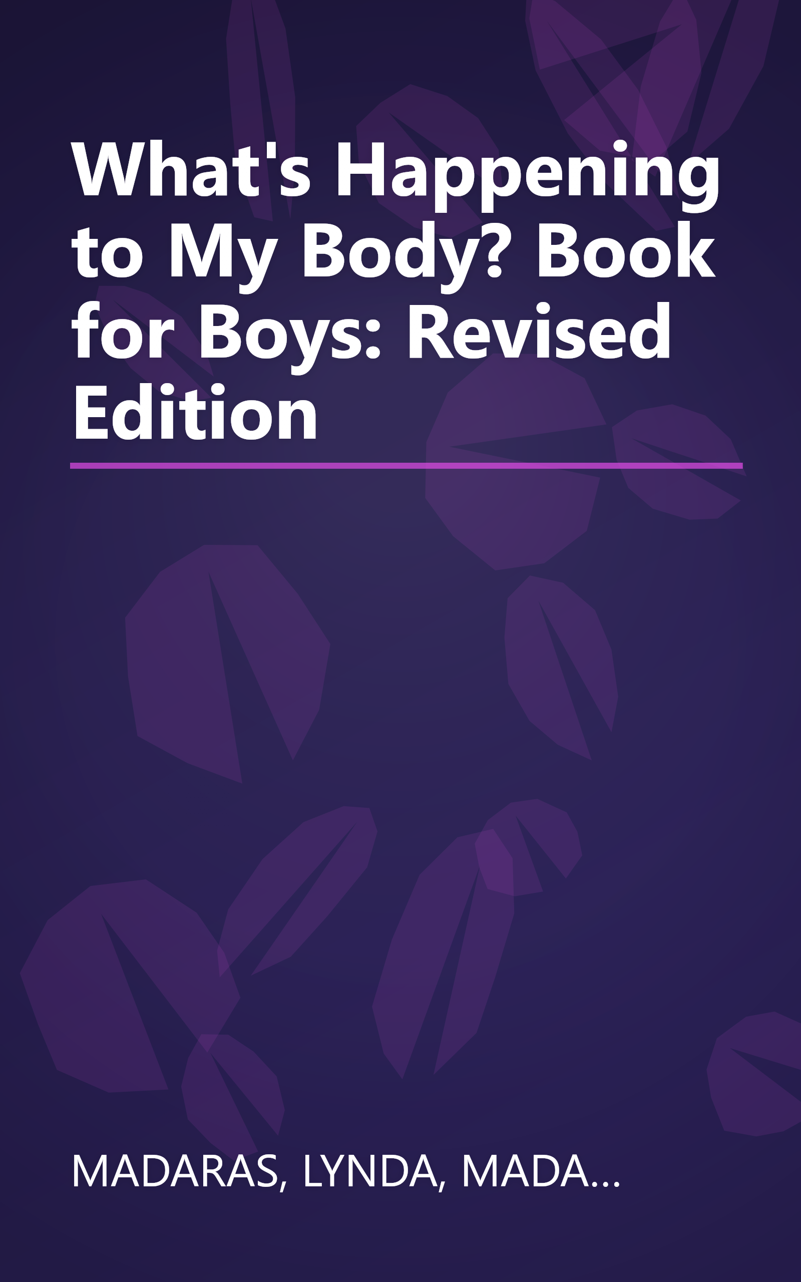 What's Happening to My Body? Book for Boys: Revised Edition book cover
