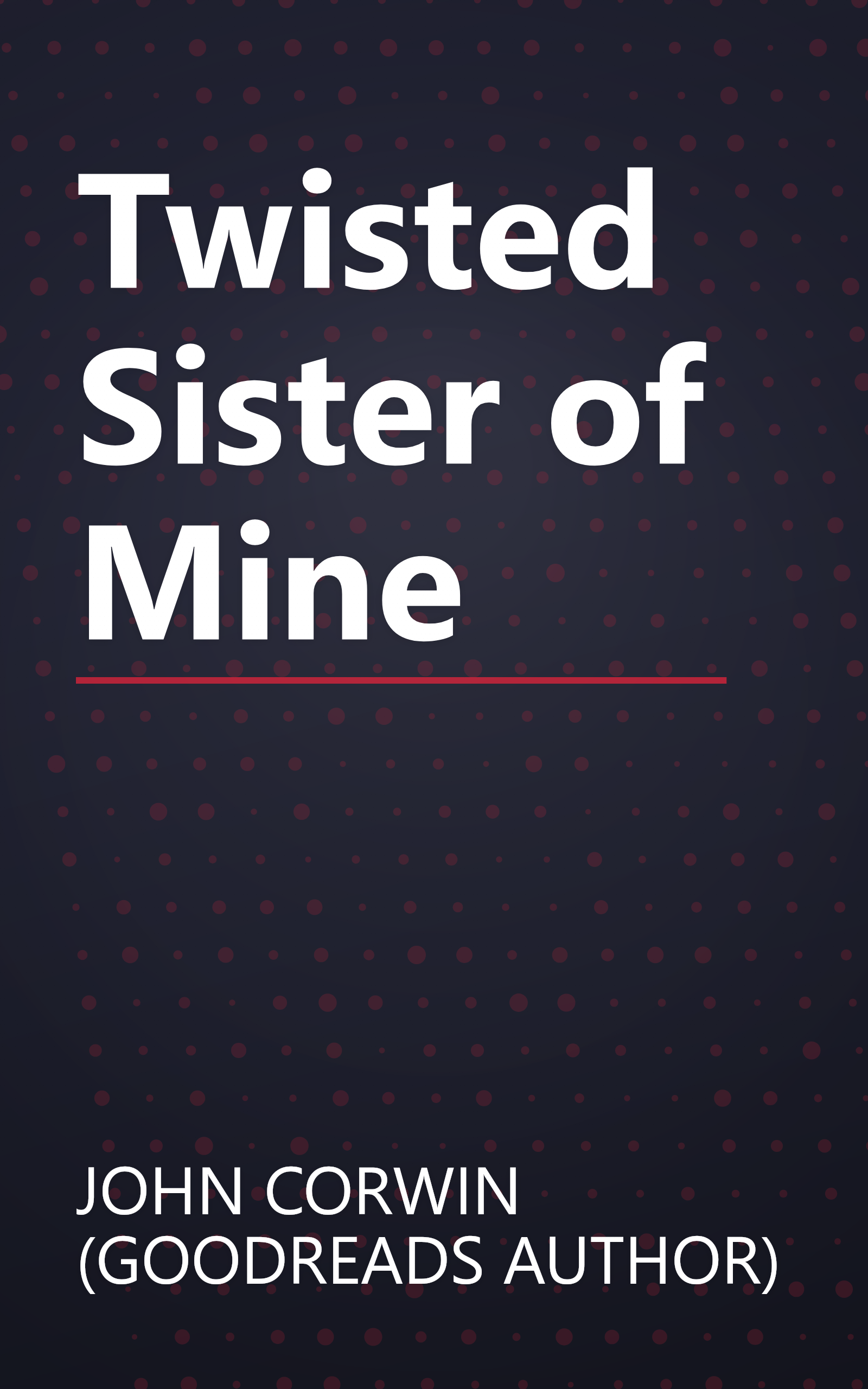 Twisted Sister of Mine book cover
