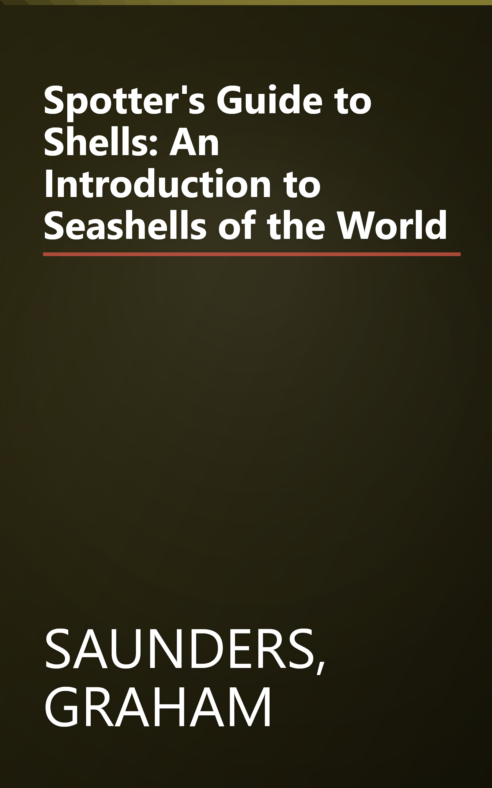 Spotter's Guide to Shells: An Introduction to Seashells of the World book cover