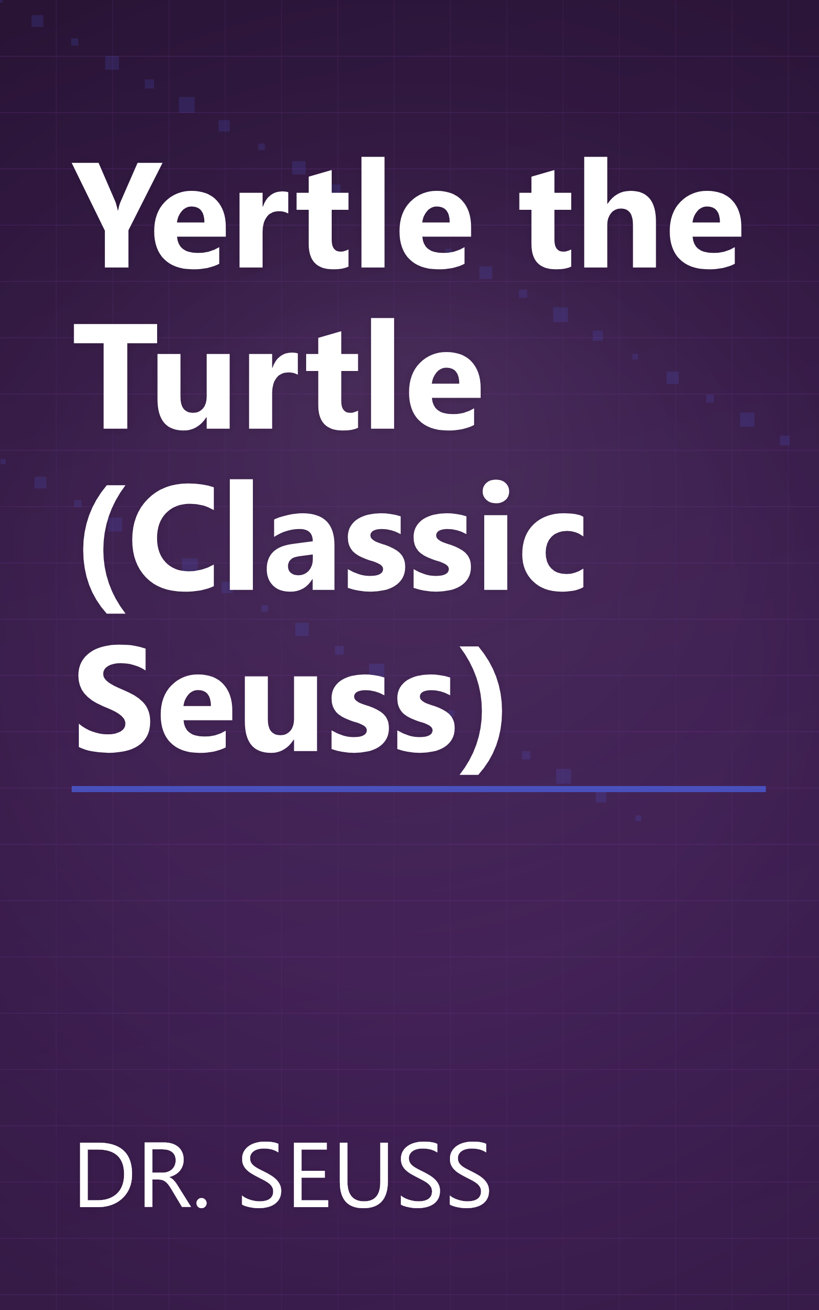 Yertle the Turtle (Classic Seuss) book cover