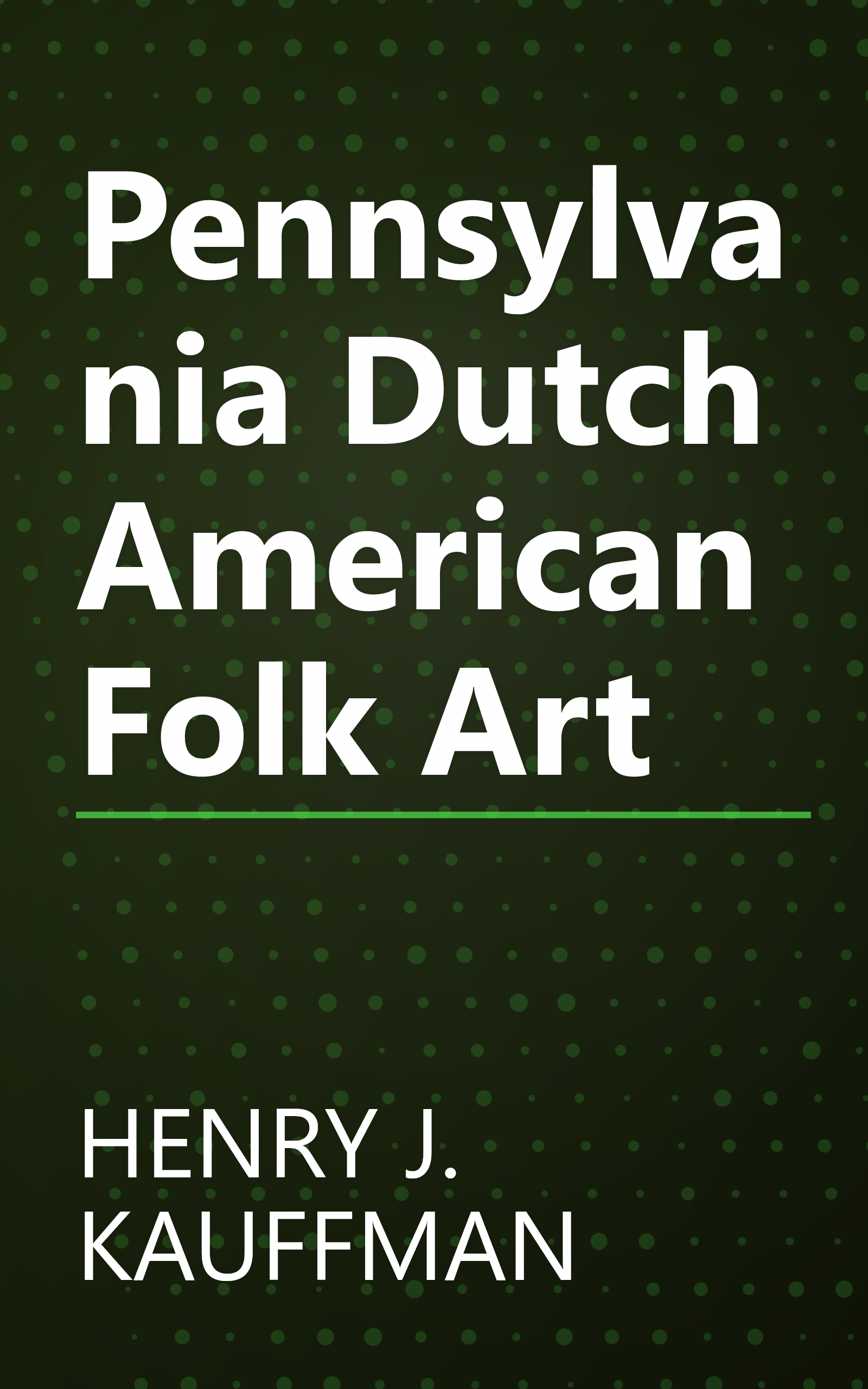Pennsylvania Dutch American Folk Art book cover