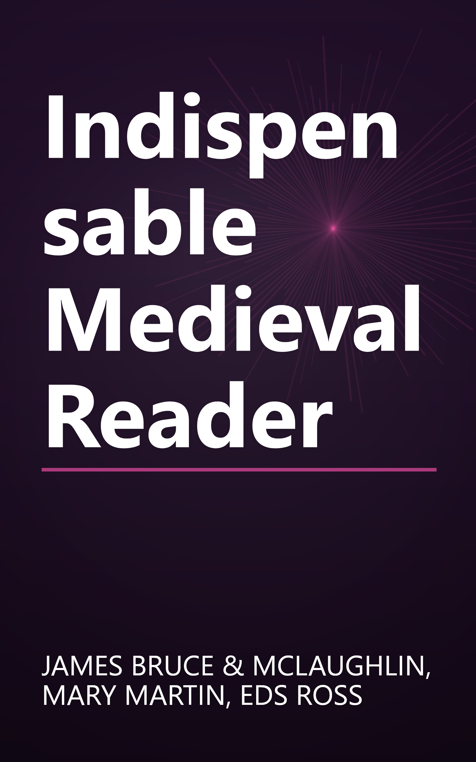 Indispensable Medieval Reader book cover