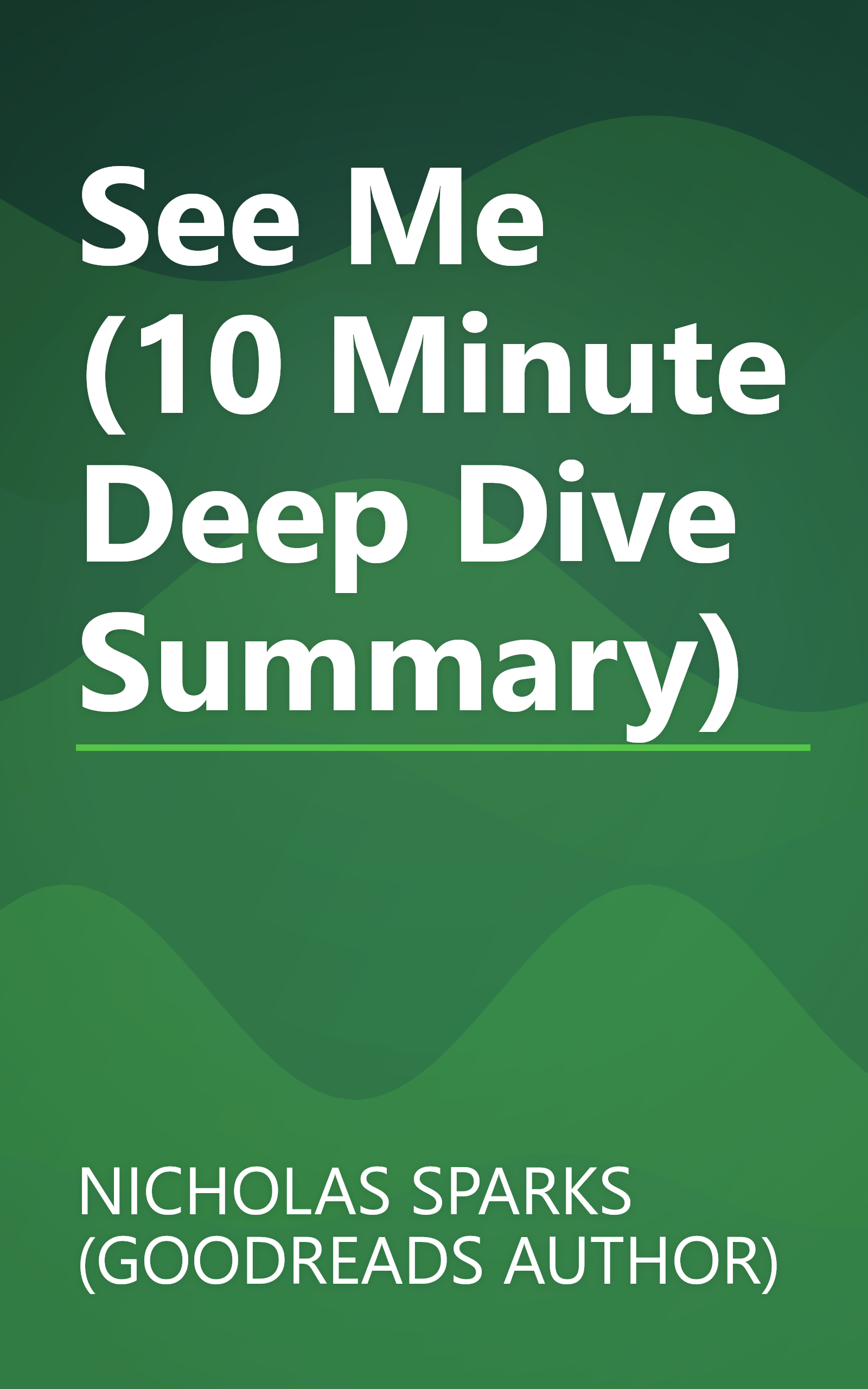 See Me (10 Minute   Deep Dive Summary) book cover